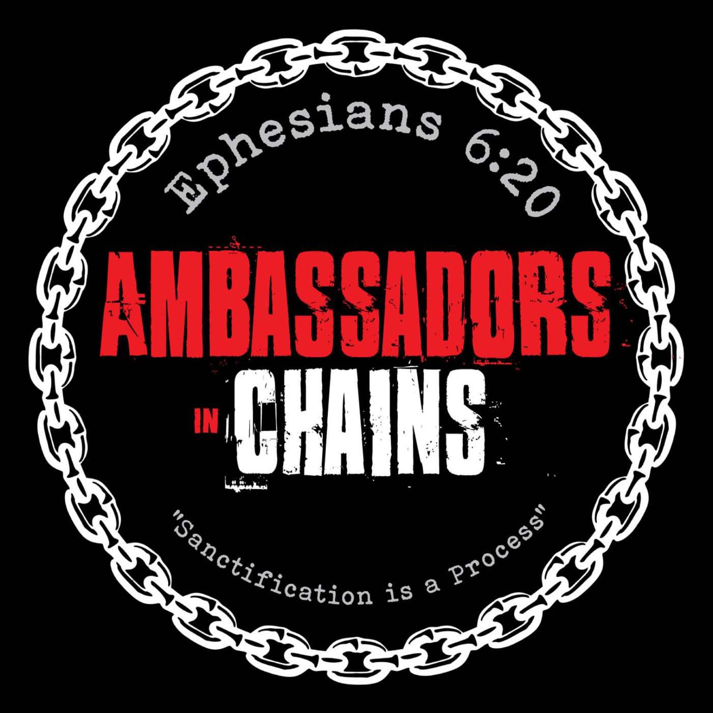 Ambassadors in Chains (Podcast) | Podchaser