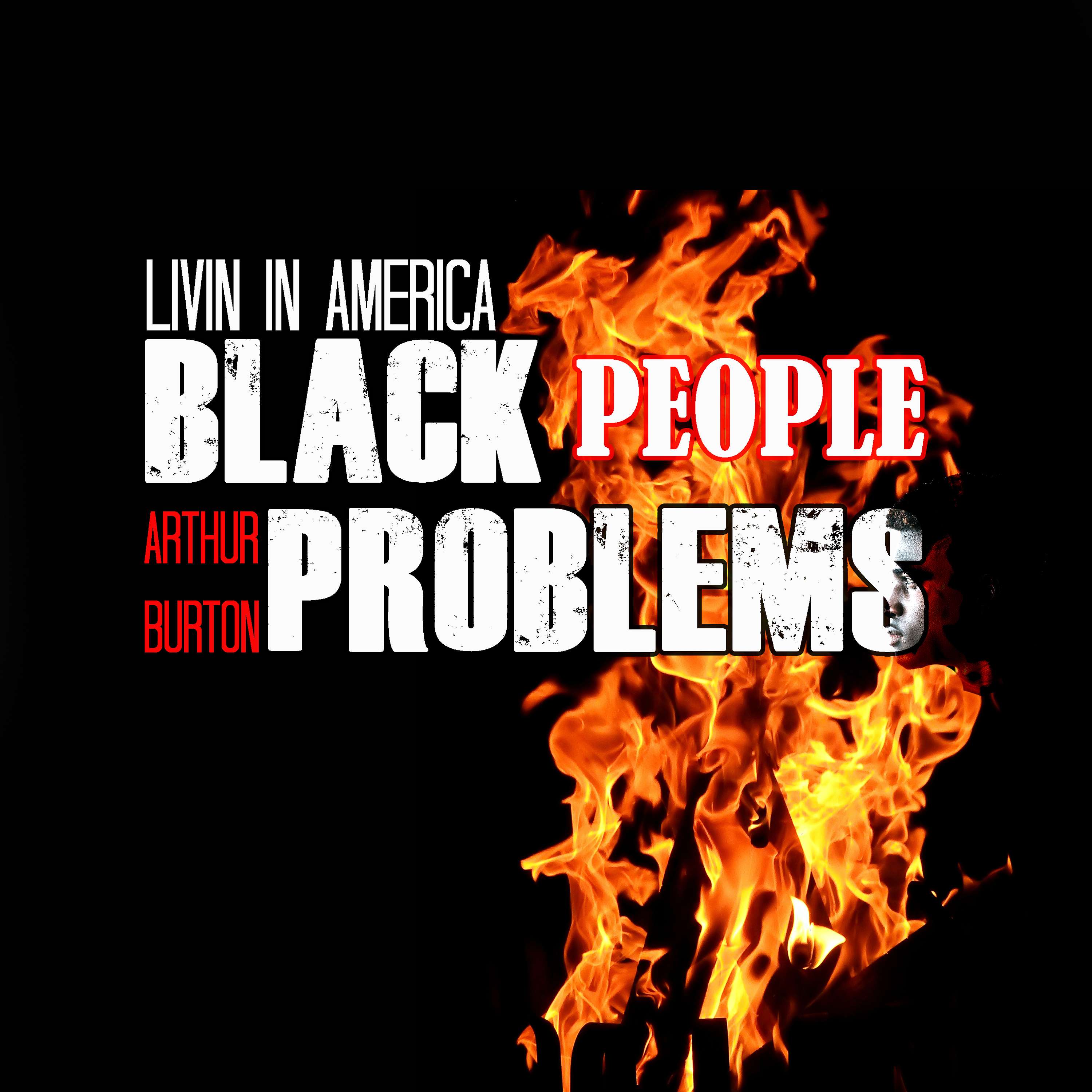 Livin in America: Black People Problems (Podcast) | Podchaser