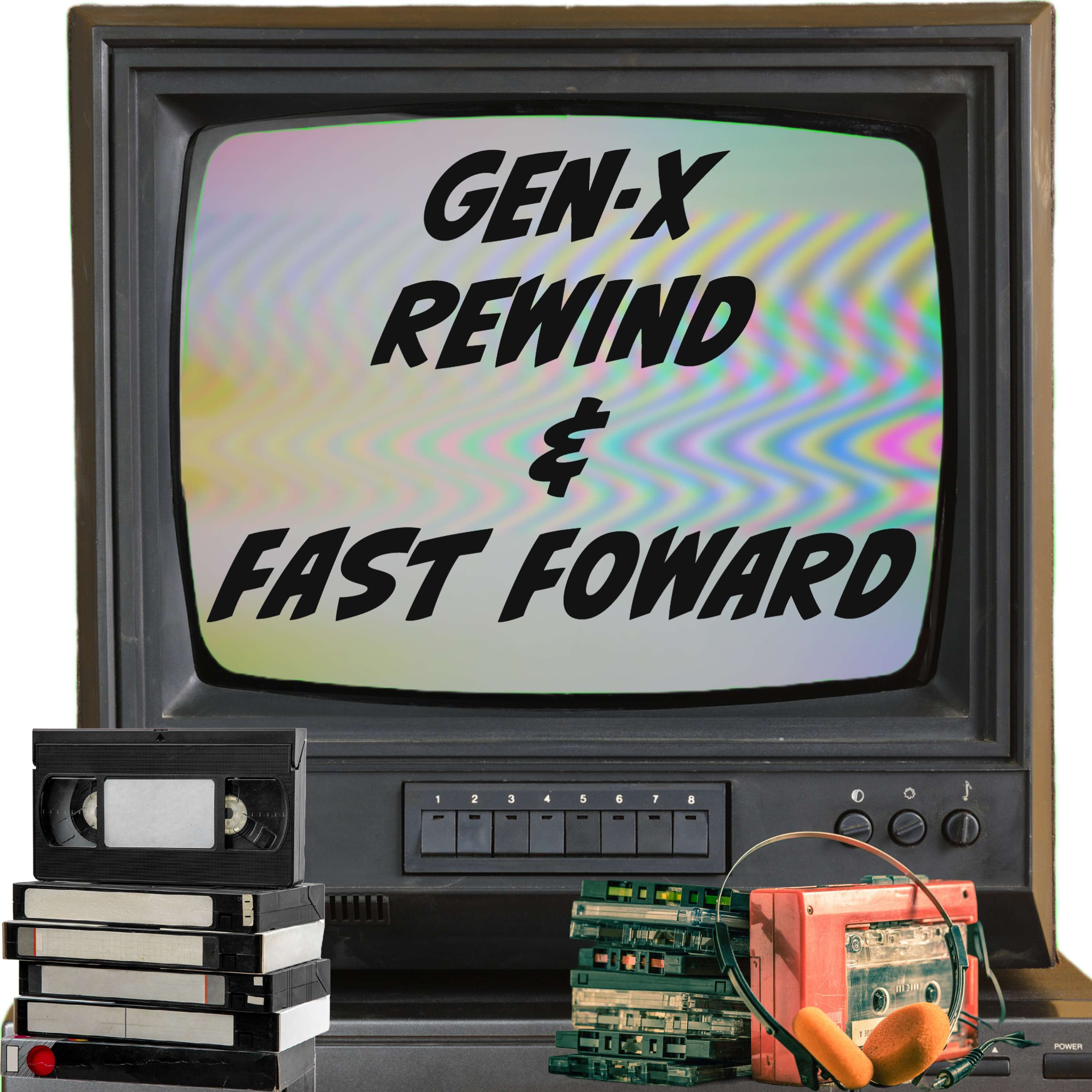Best Episodes of Gen-X Rewind and Fast Forward | Podchaser