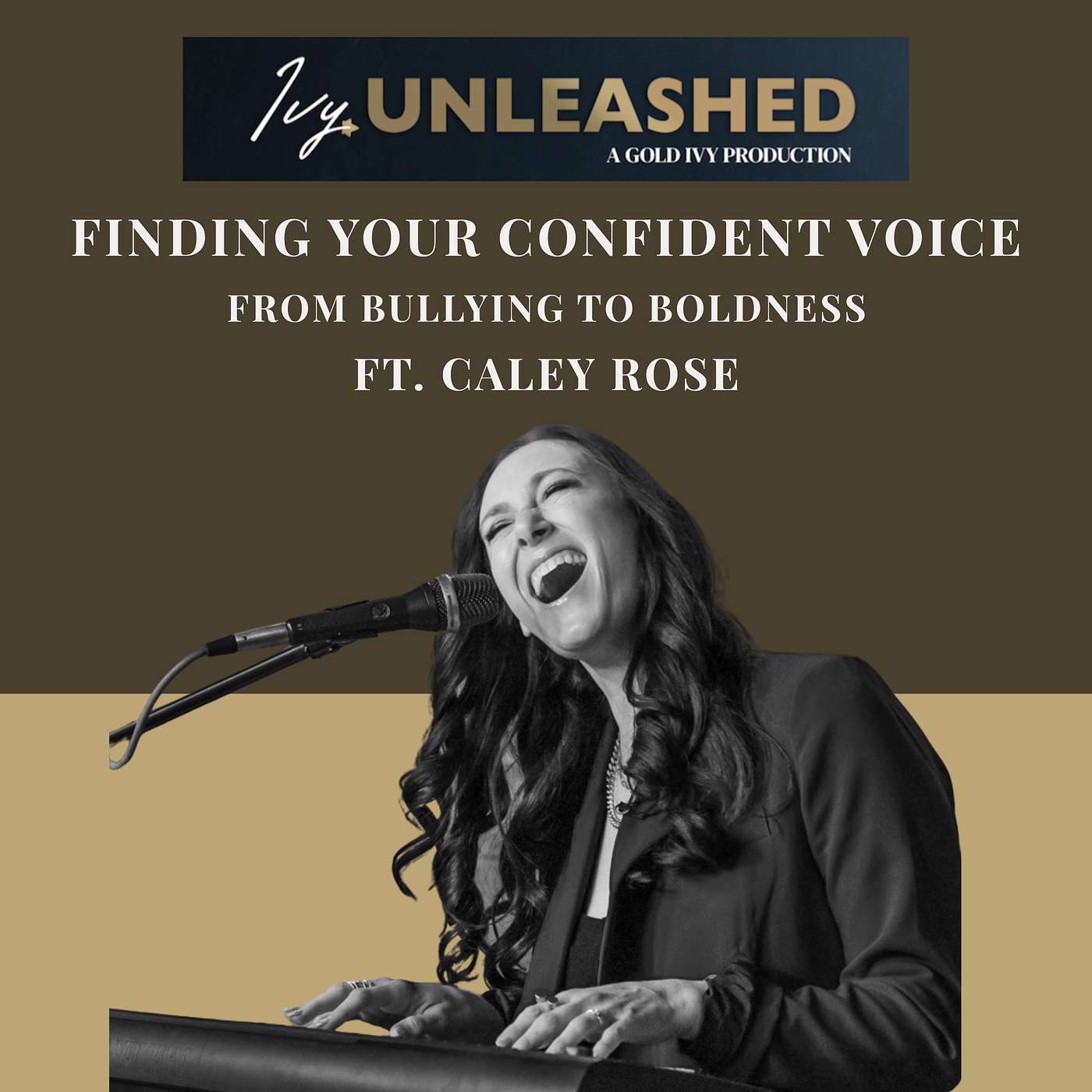 269. Finding Your Confident Voice- From Bullying to Boldness ft. Caley ...
