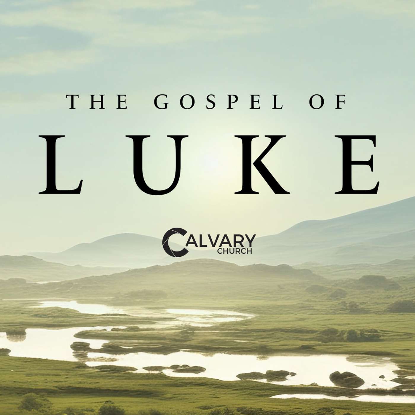 Calvary Church's Podcast - UPDATED - Bullet Points for Disciples - Luke ...
