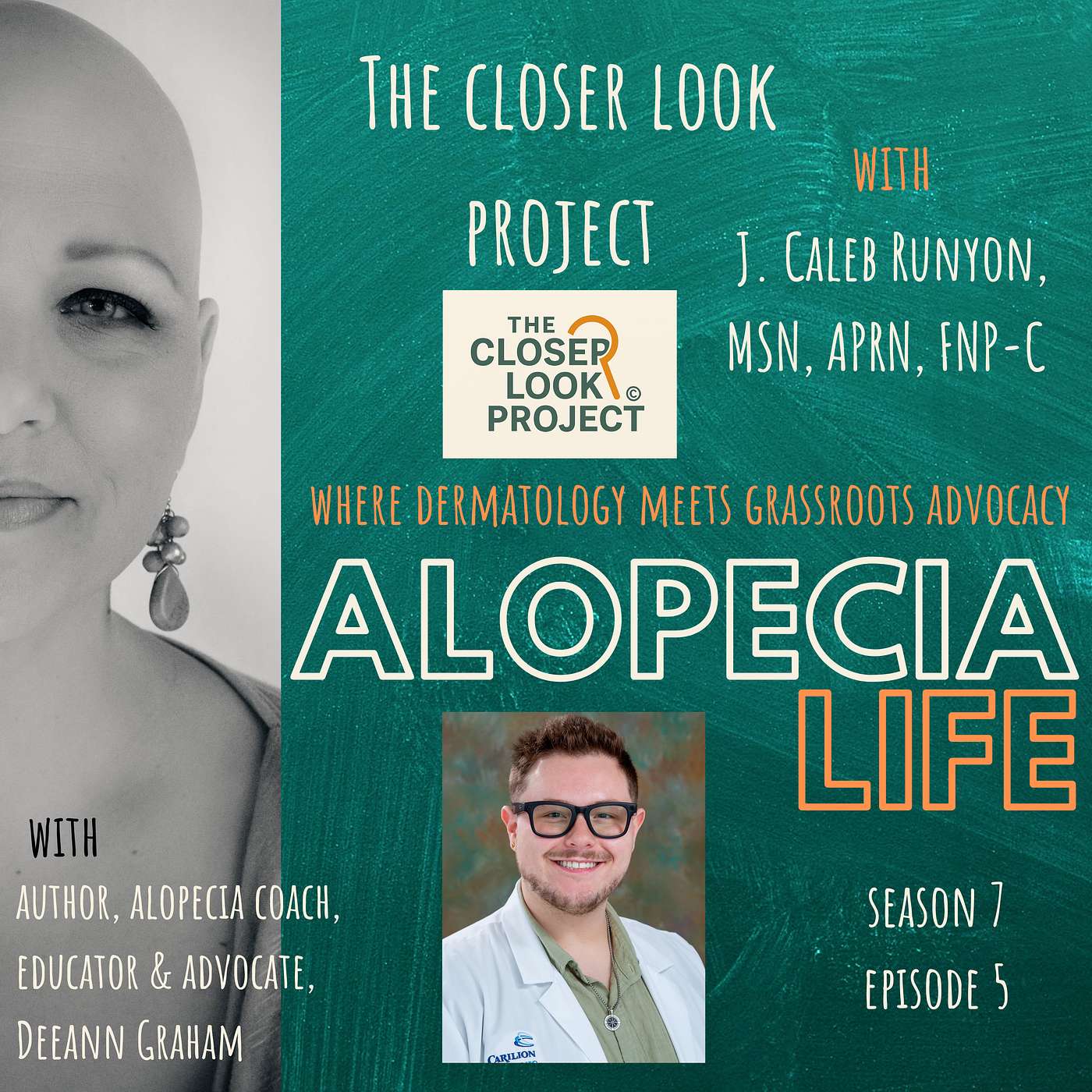S7E5 The Closer Look Project, with Caleb Runyon, MSN, APRN, FNP-C ...