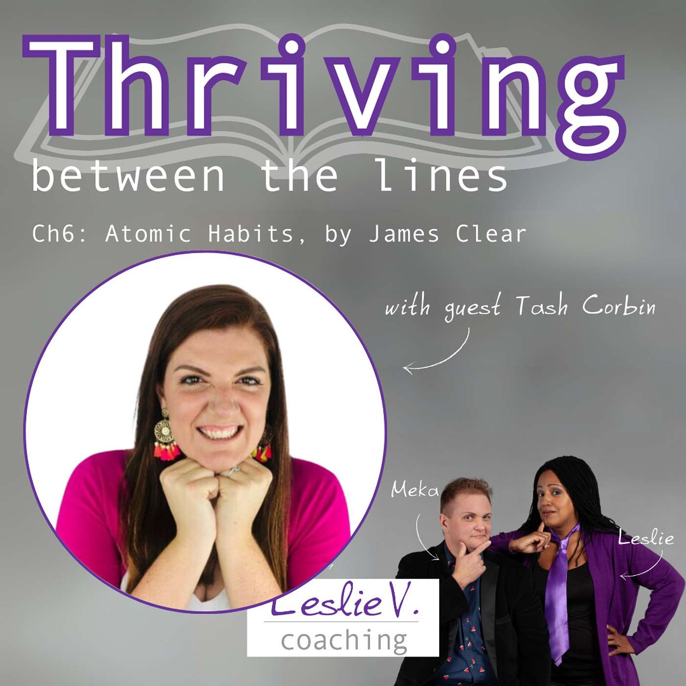 Chapter 6: Atomic Habits, by James Clear | A review with guest Tash ...