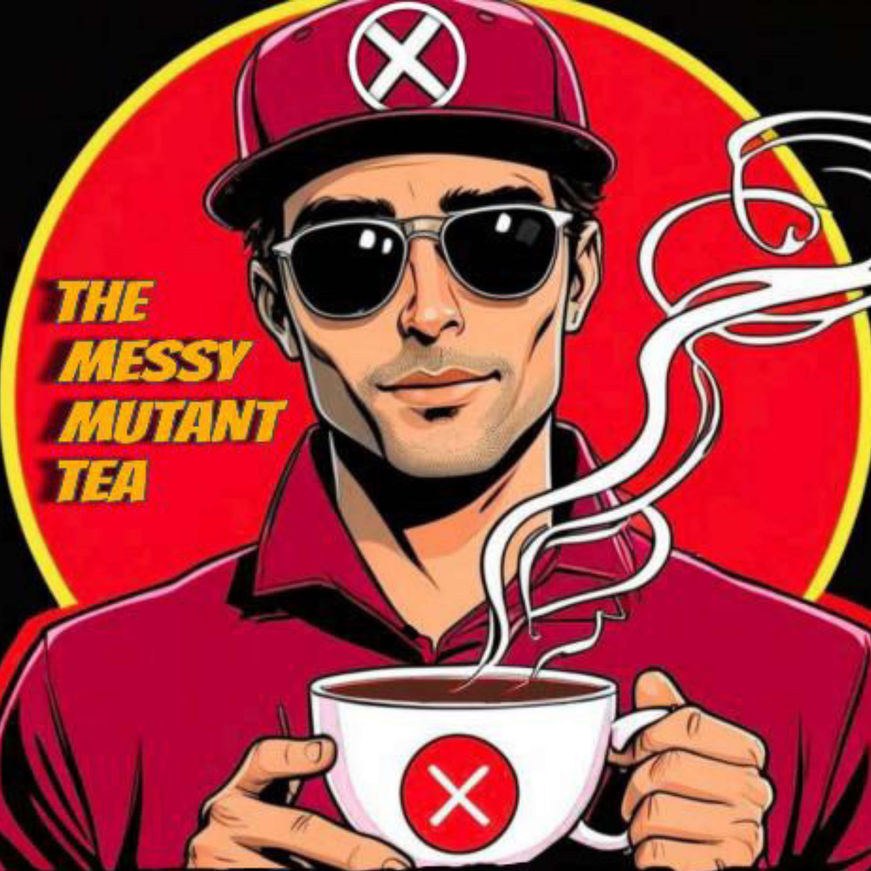 The Messy Mutant Tea -An Uncanny X-Men READ through! (Podcast) | Podchaser