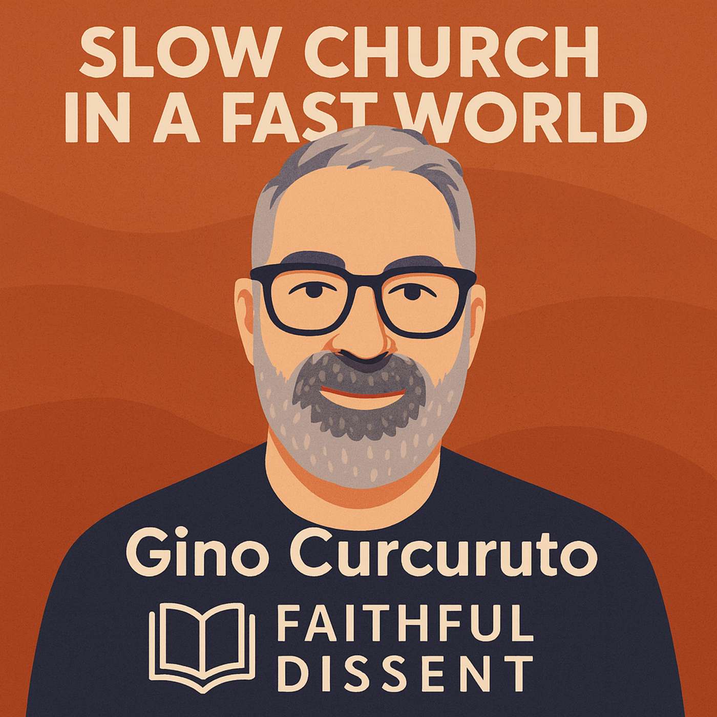 Slow Church in a Fast World: Gino Curcuruto on Community and ...