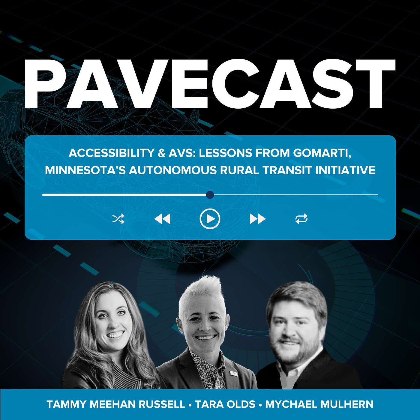 PAVECast: AVs & Accessibility - Lessons from goMARTI (Minnesota's Autonomous Rural Transit ...