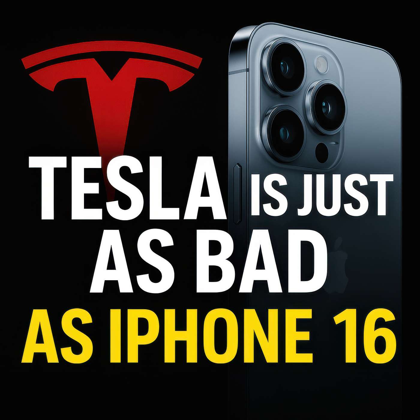 Your Tesla Is Just As Bad As iPhone 16 - and here is why #Tesla # ...