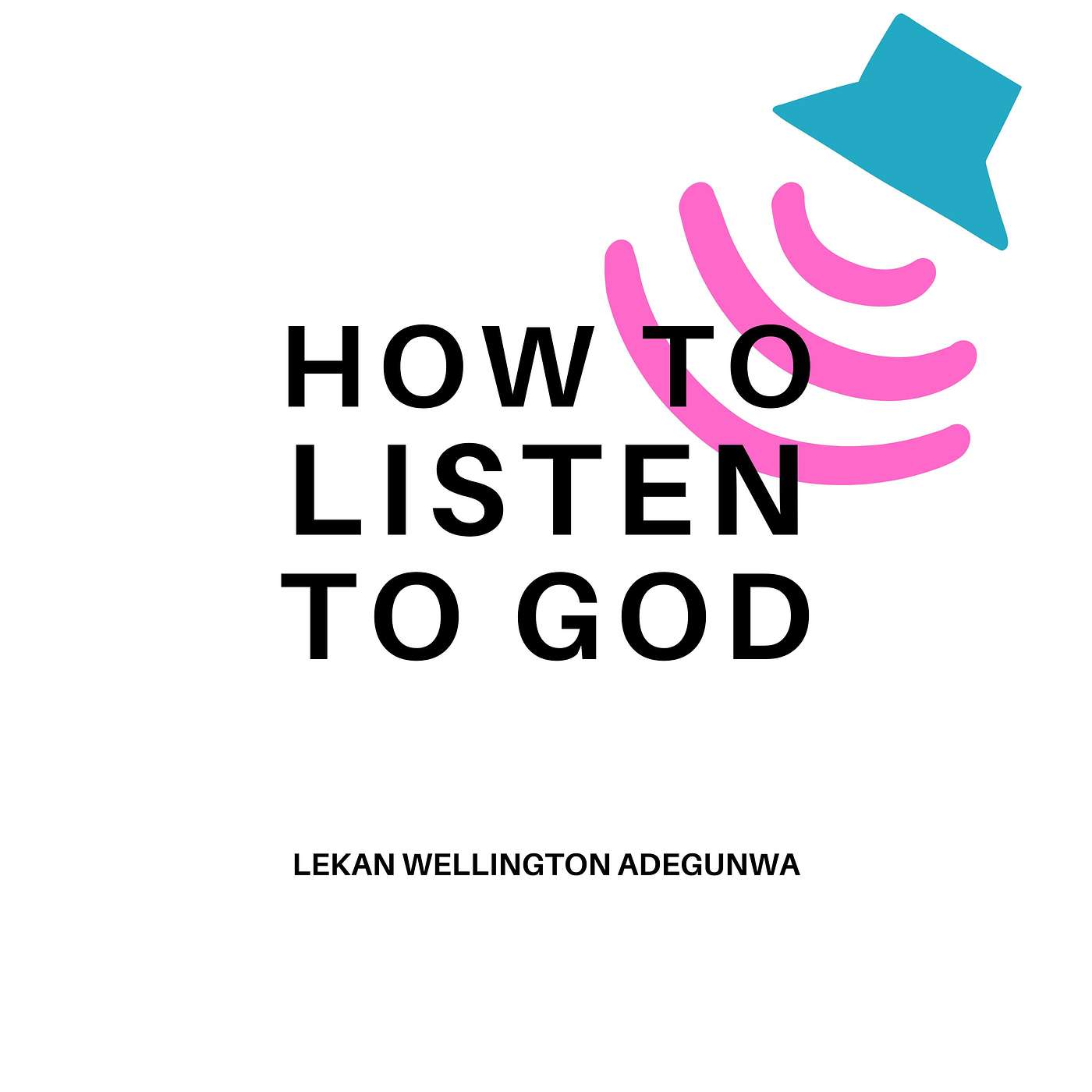 How to Listen to God – Grace, Truth and Liberty – Podcast – Podtail