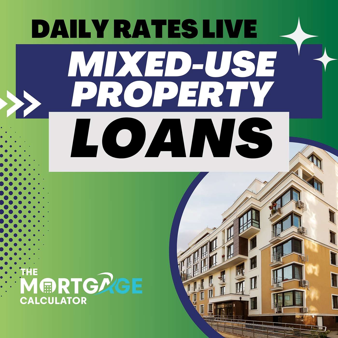 Daily Mortgage Rates LIVE - 05/06/2024 - Mixed-Use Property Loans ...
