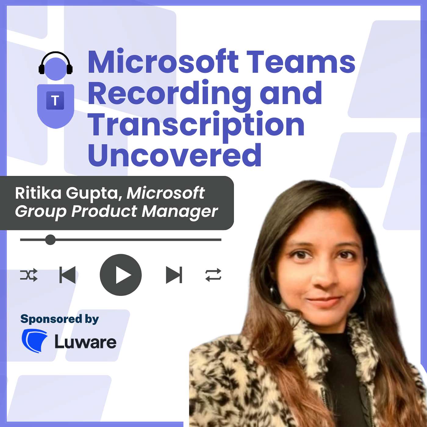 Microsoft Teams Recording and Transcription Uncovered, Ritika Gupta ...