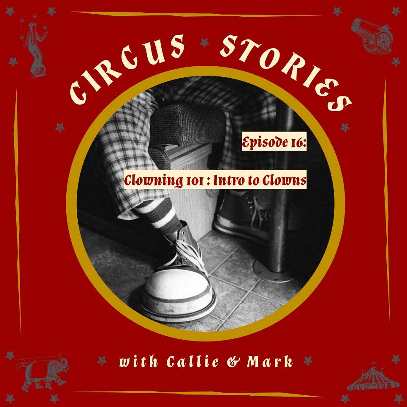Clowning 101: Intro to Clowns - Circus Stories: A Circus History ...