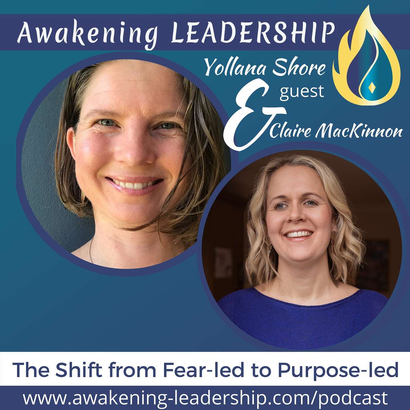 The Shift from Fear-led to Purpose-led with Claire MacKinnon ...