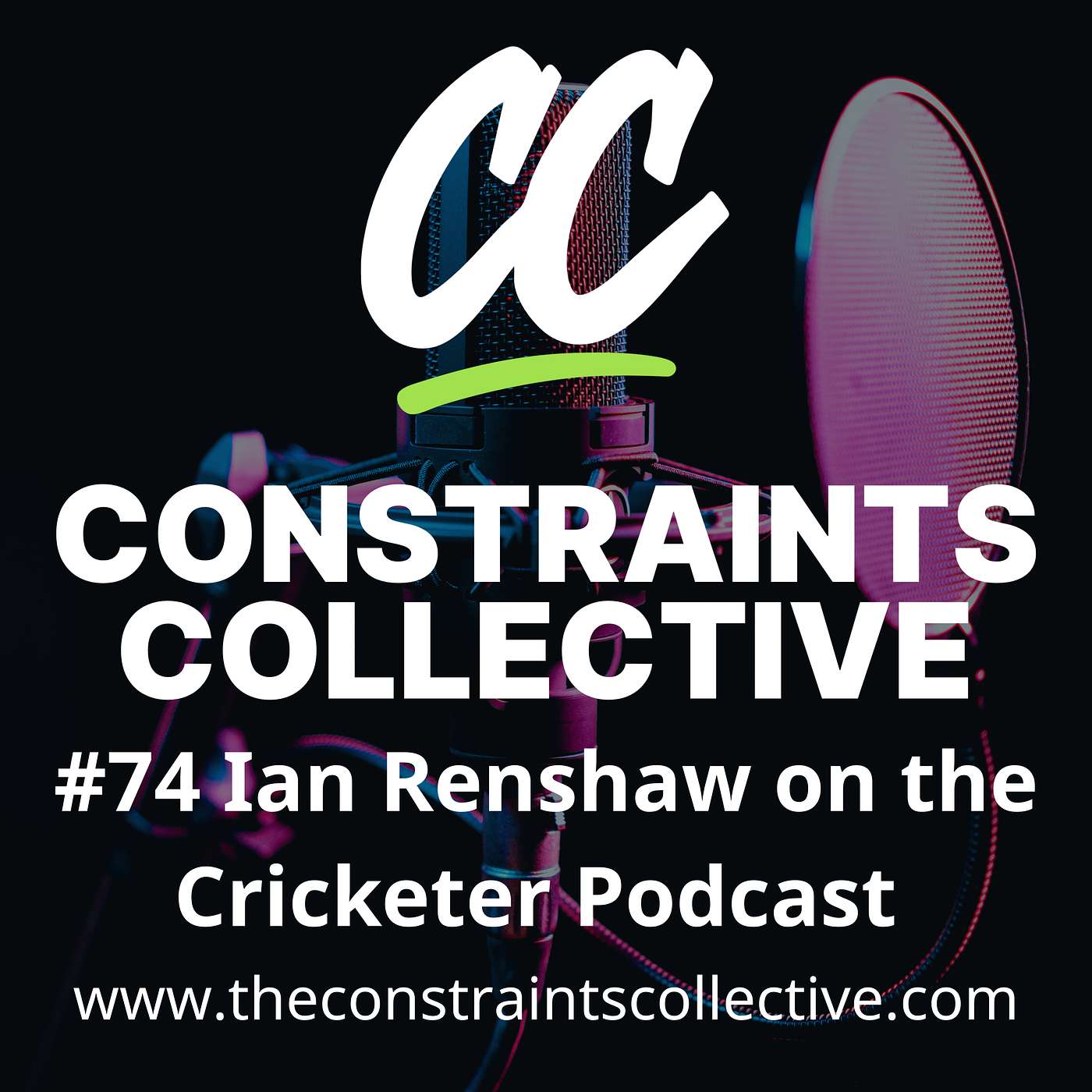 #74 Ian Renshaw on the Cricketer Podcast - The Constraints Collective ...