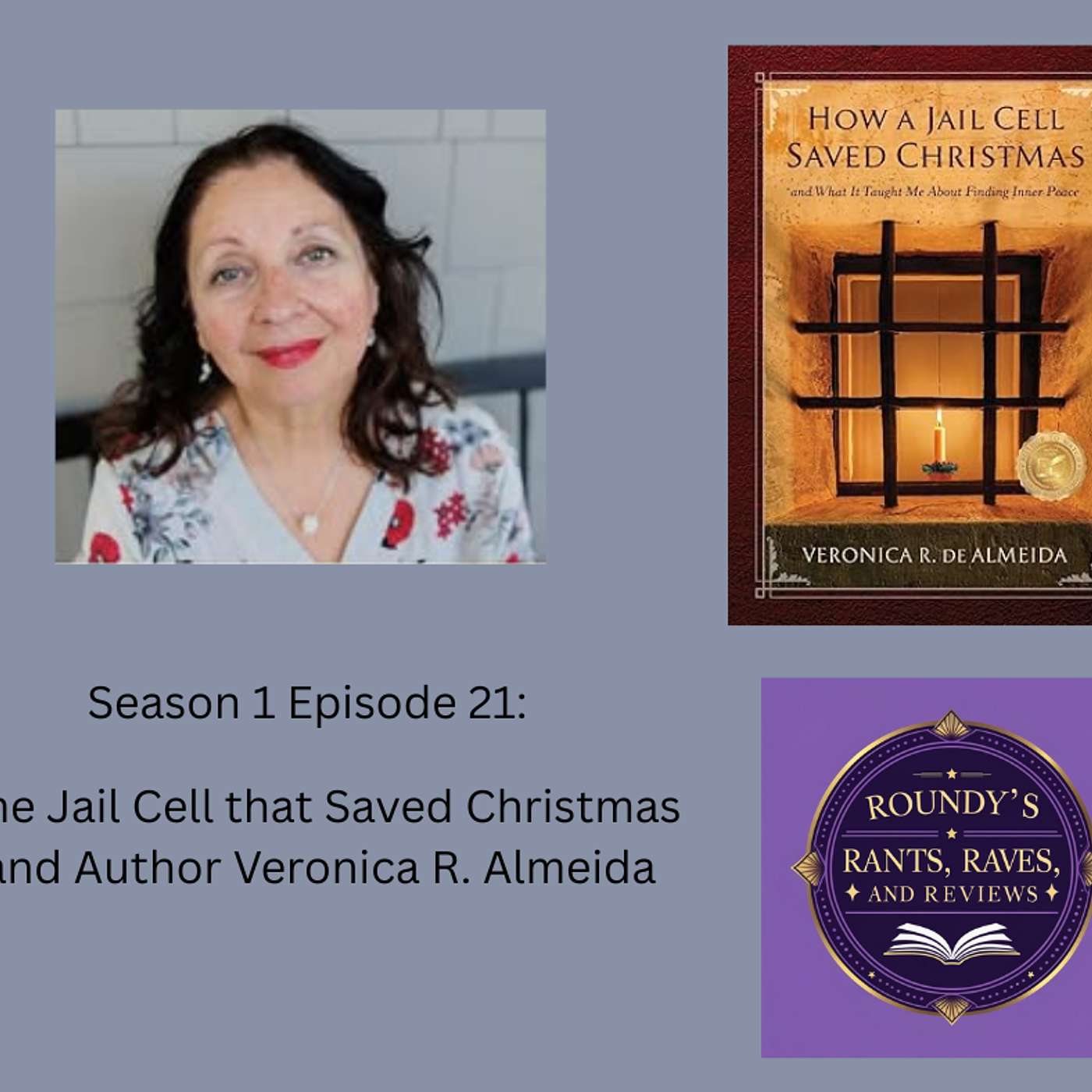 The Jail Cell that Saved Christmas and author Veronica R. De Almeida ...