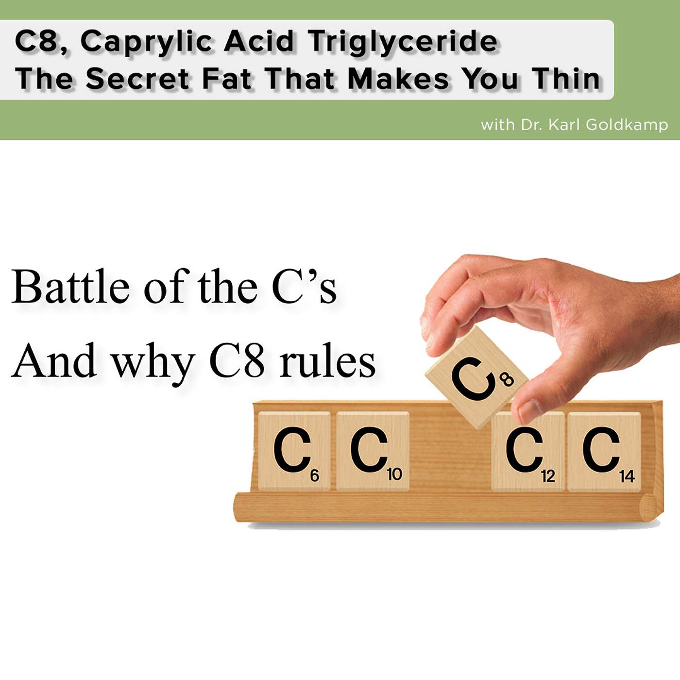 C8, Caprylic Acid Triglyceride – The Secret Fat That Makes You Thin ...