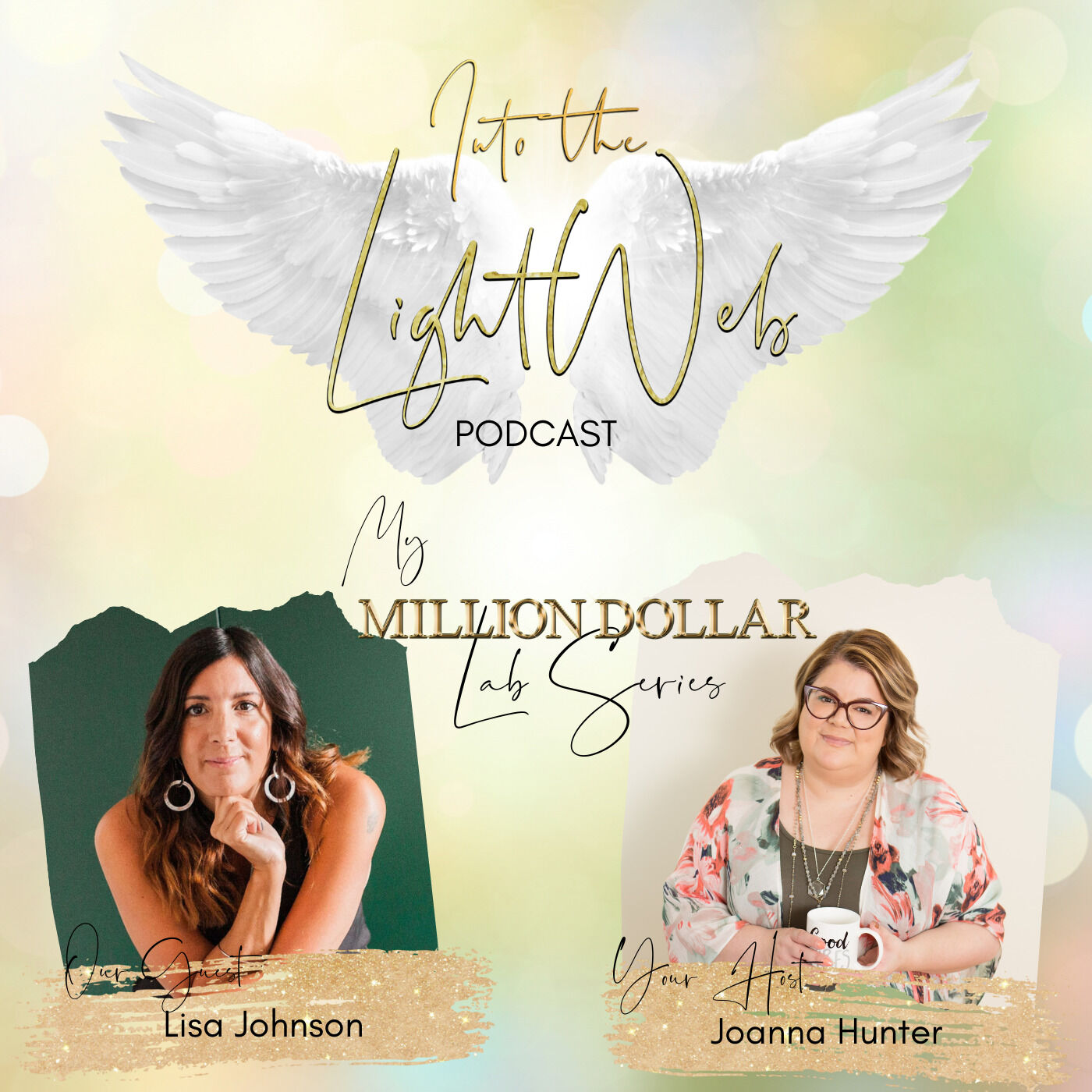 EP 033 Lisa Johnson - Into the LightWeb - My Million Dollar Lab Series ...