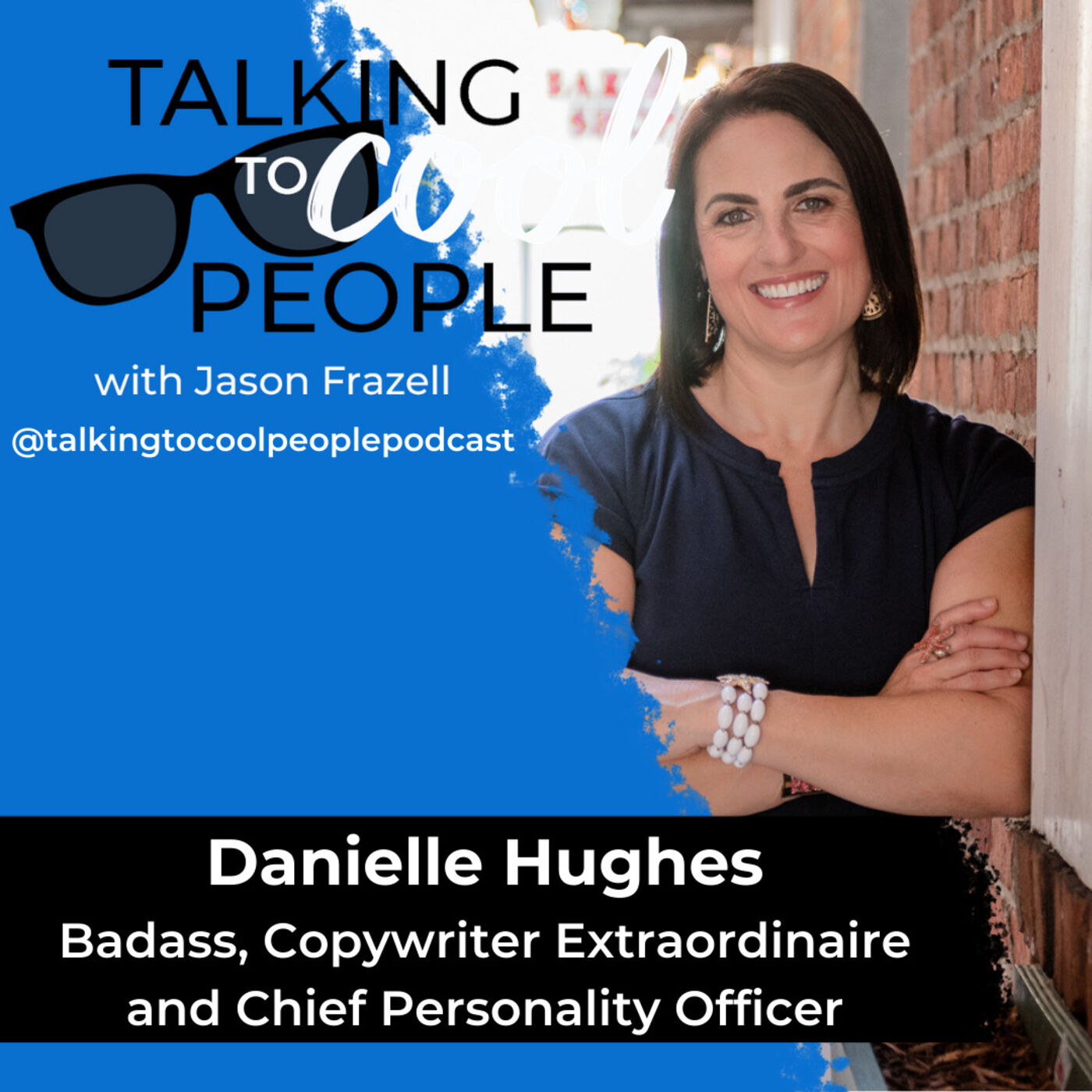 Danielle Hughes-Badass, Copywriter Extraordinaire and Chief Personality ...