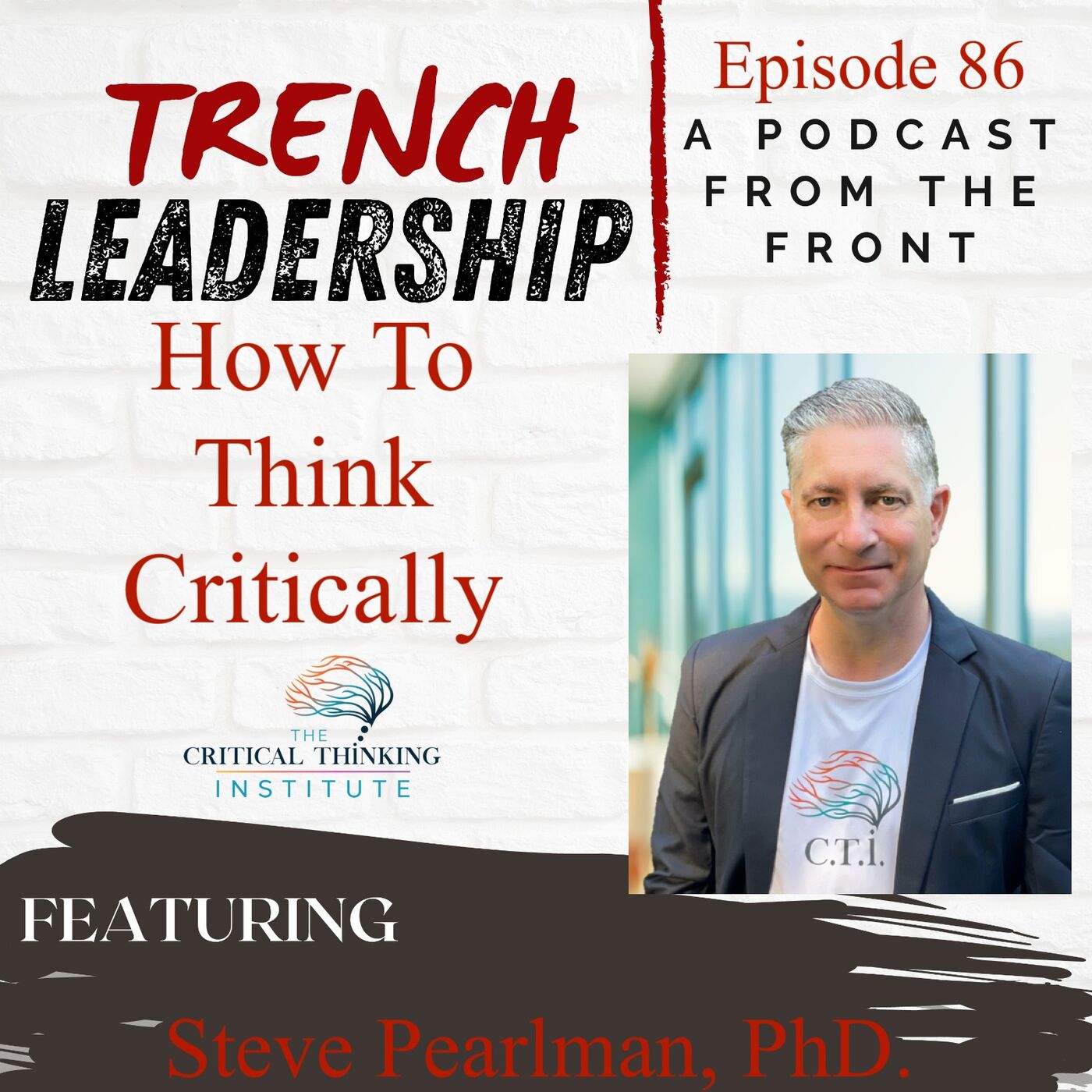 Dr. Steve Pearlman and The Lightning Round – Trench Leadership: A ...