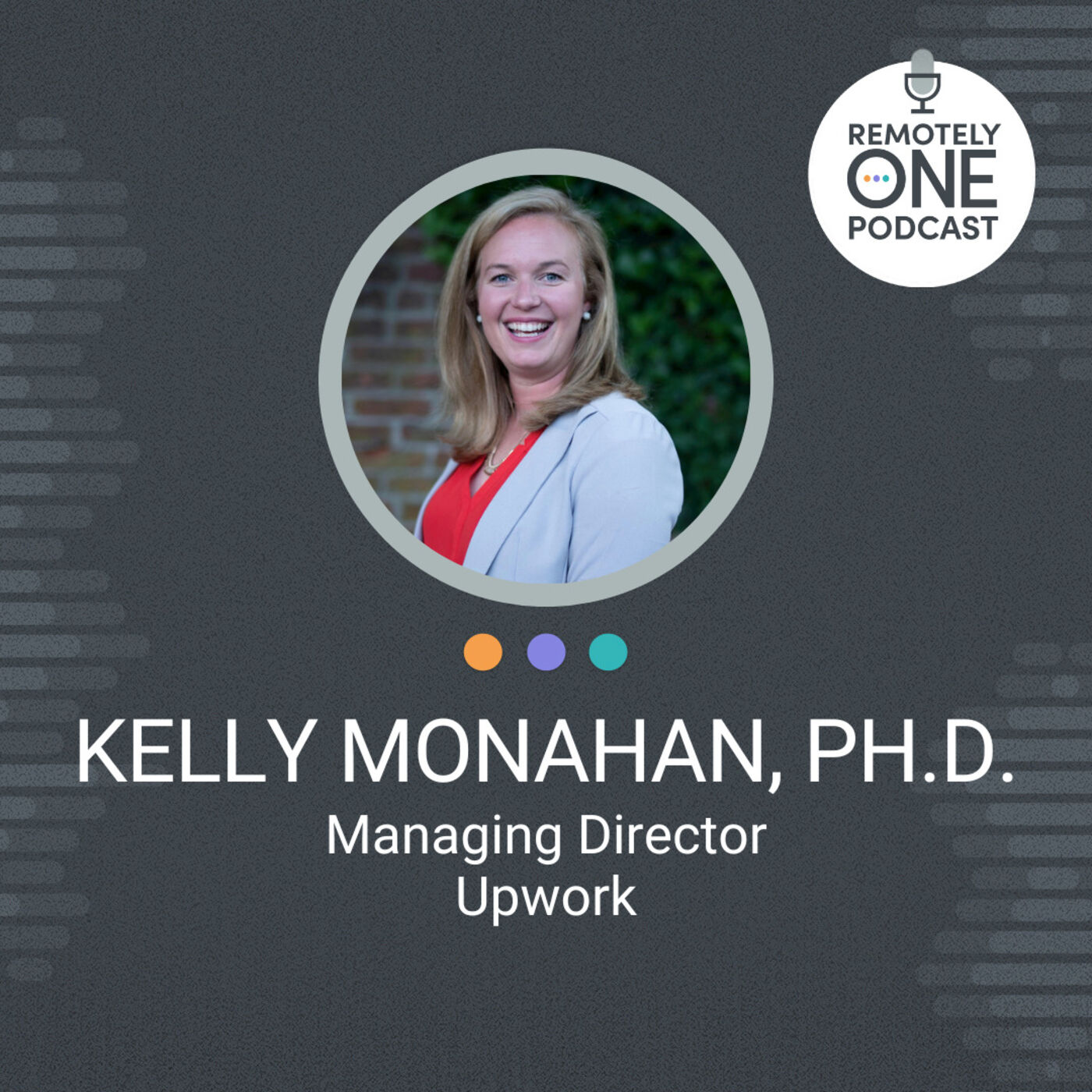 Remote Work’s Impact on the Gig Economy: Dr. Kelly Monahan’s Vision for ...