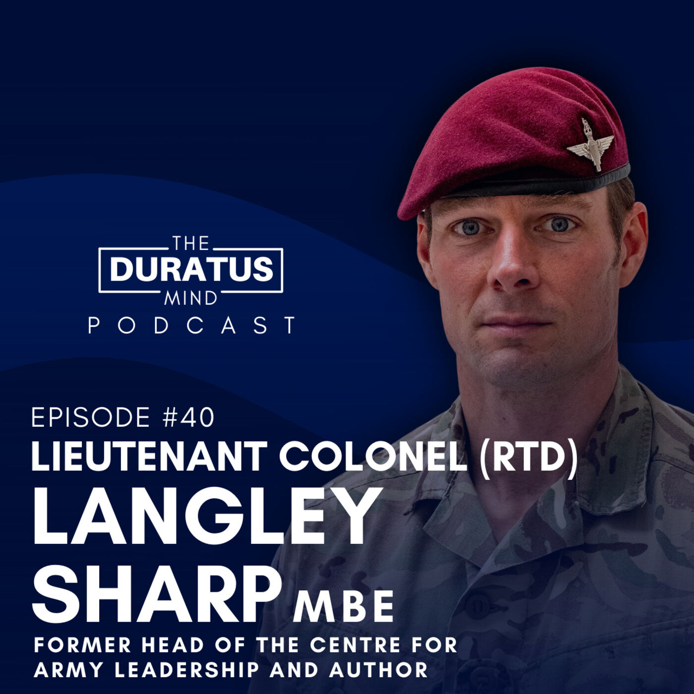 The Duratus Mind - Langley Sharp MBE - Former head of the Centre for ...