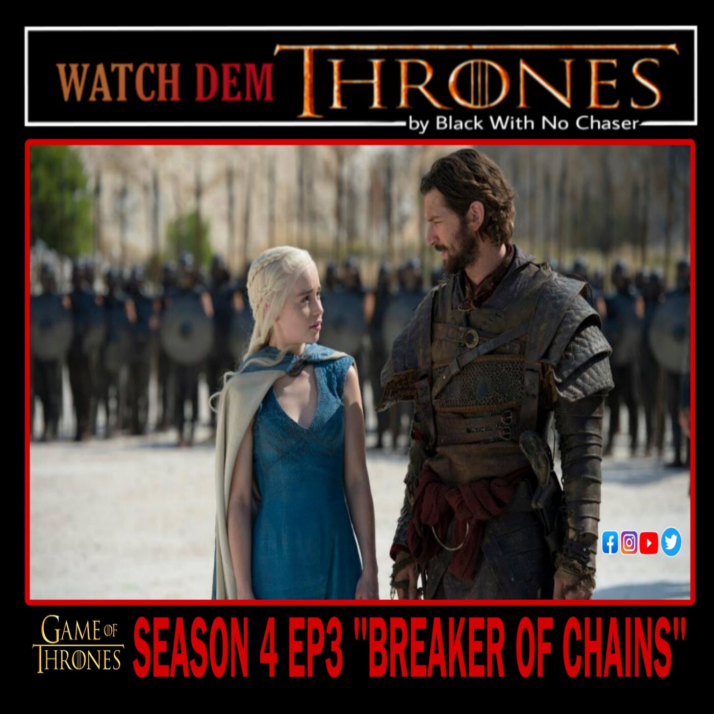 Game Of Thrones Breaker Of Chains Season 4 Ep3 Recap Watch Dem