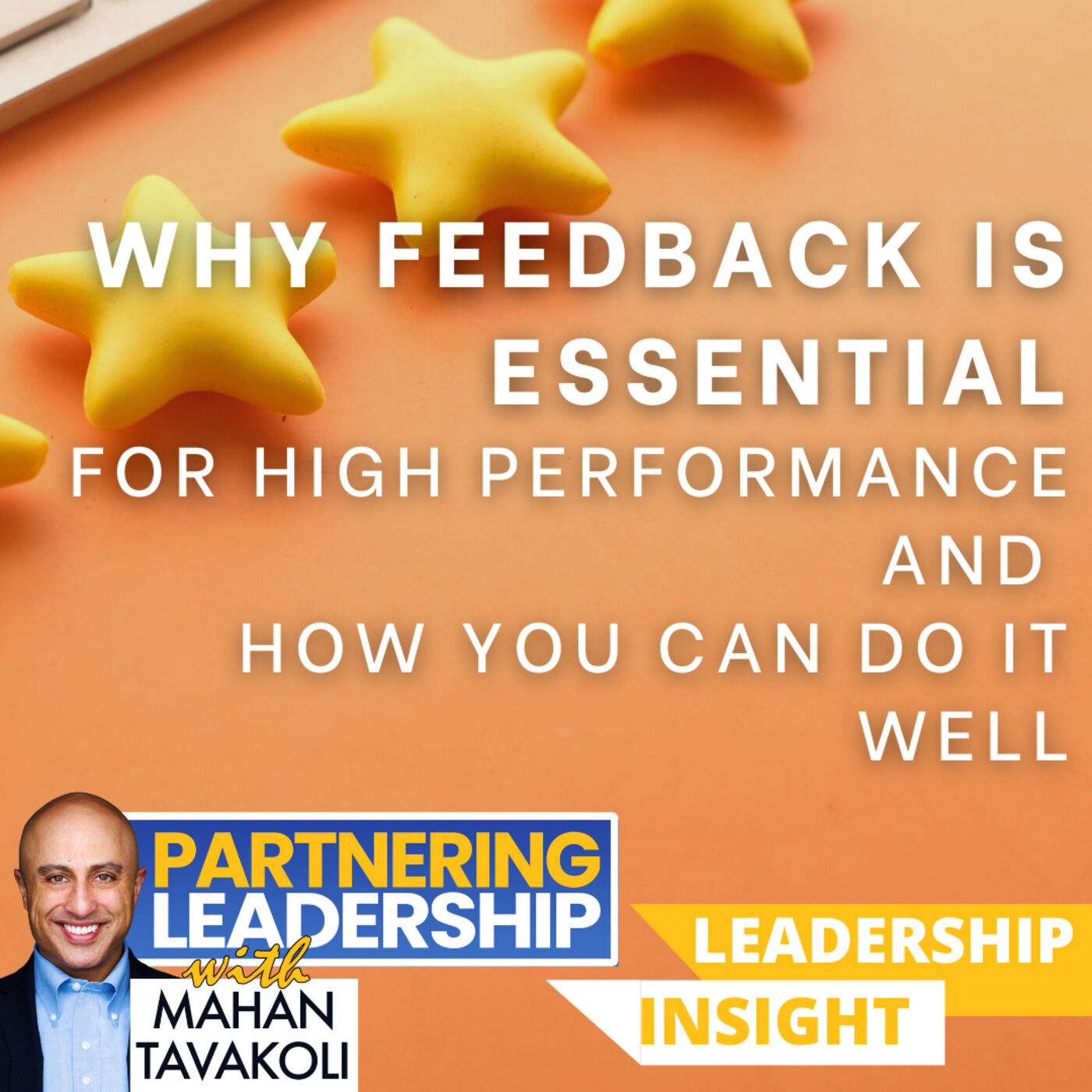 Why Feedback is Essential for High Performance and How You Can Do it ...