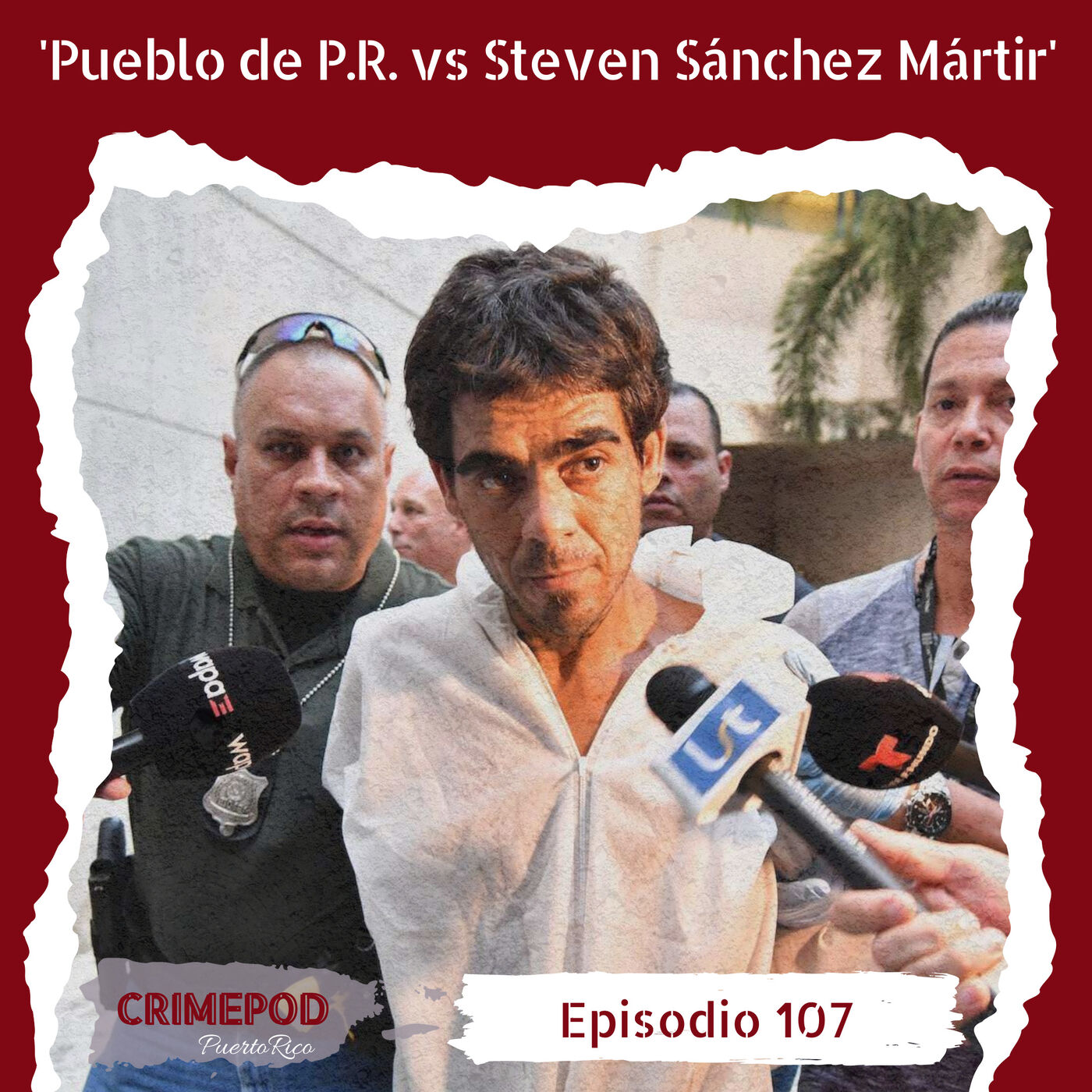 Pueblo de Puerto Rico vs Steven Sánchez Mártir – Crimepod Puerto Rico ...