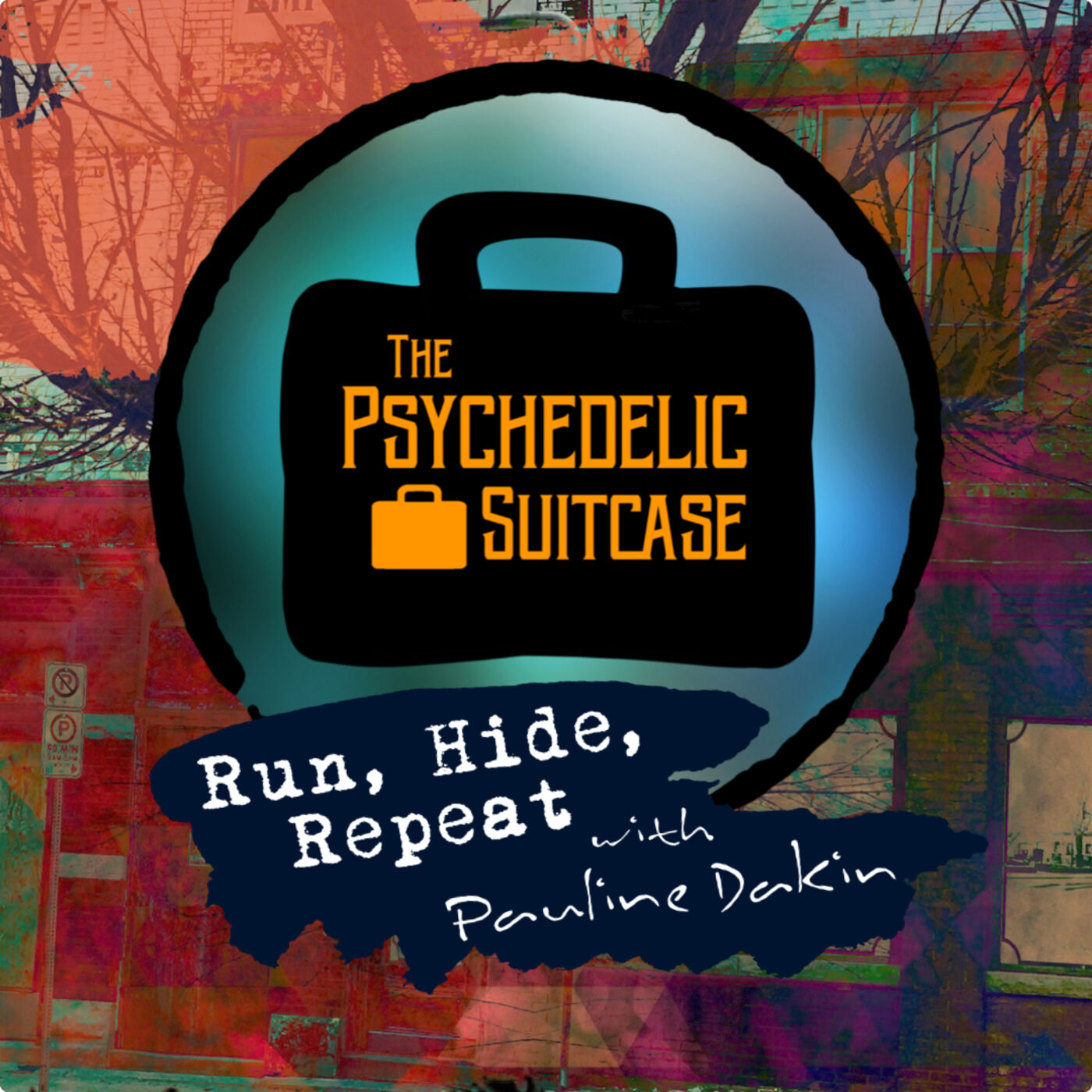 S02E03 Run, Hide, Repeat with Pauline Dakin from The Psychedelic ...