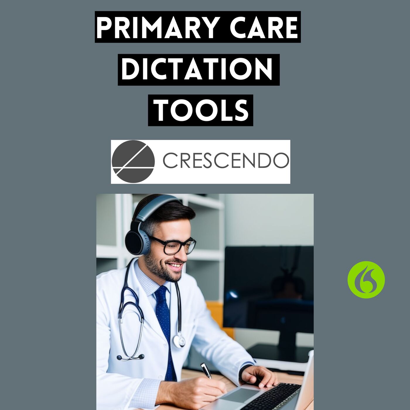 Dictation in General Practice made easy with Crescendo – eGPlearning Podblast – Lyssna här – Podtail