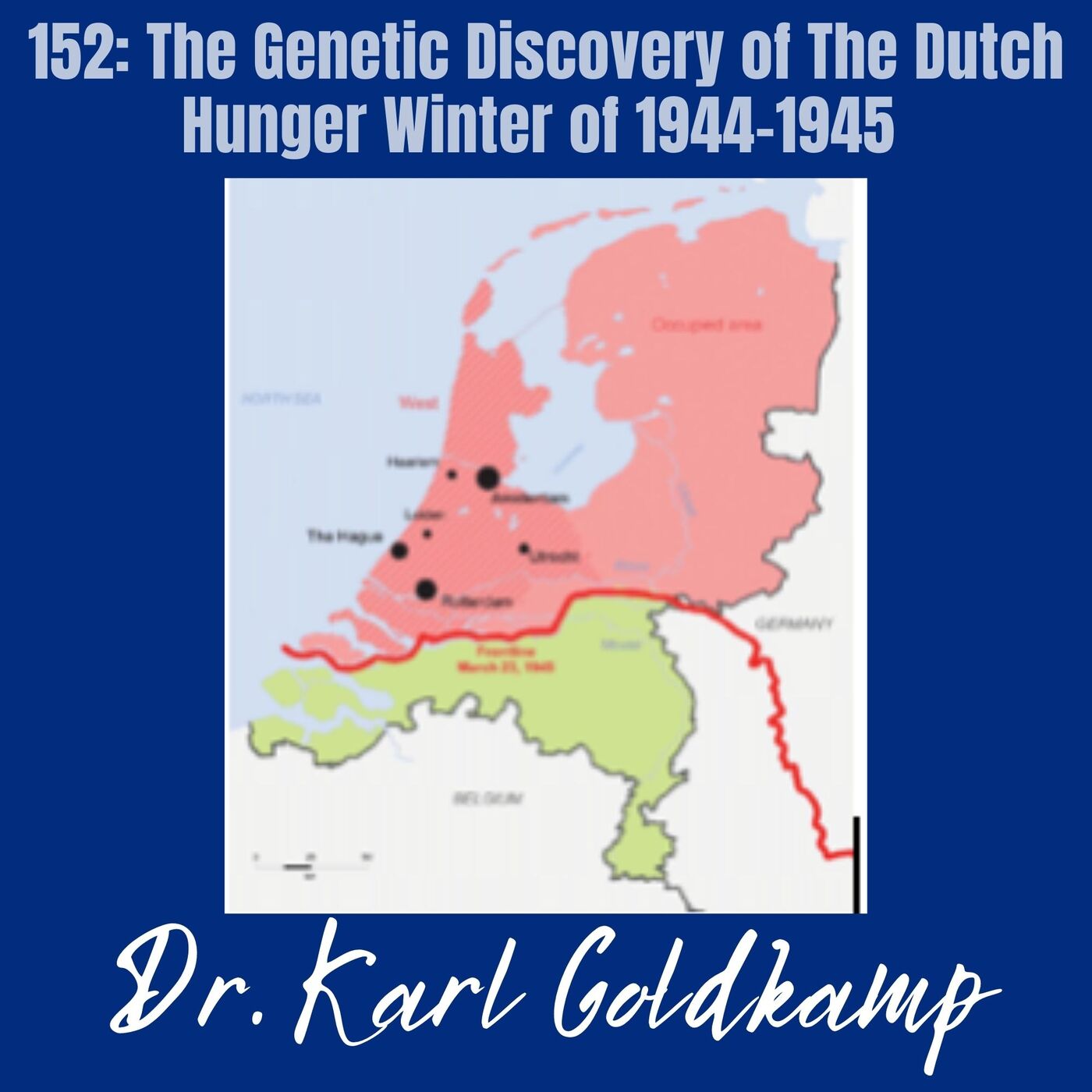 152: The Genetic Discovery of The Dutch Hunger Winter of 1944-1945 ...