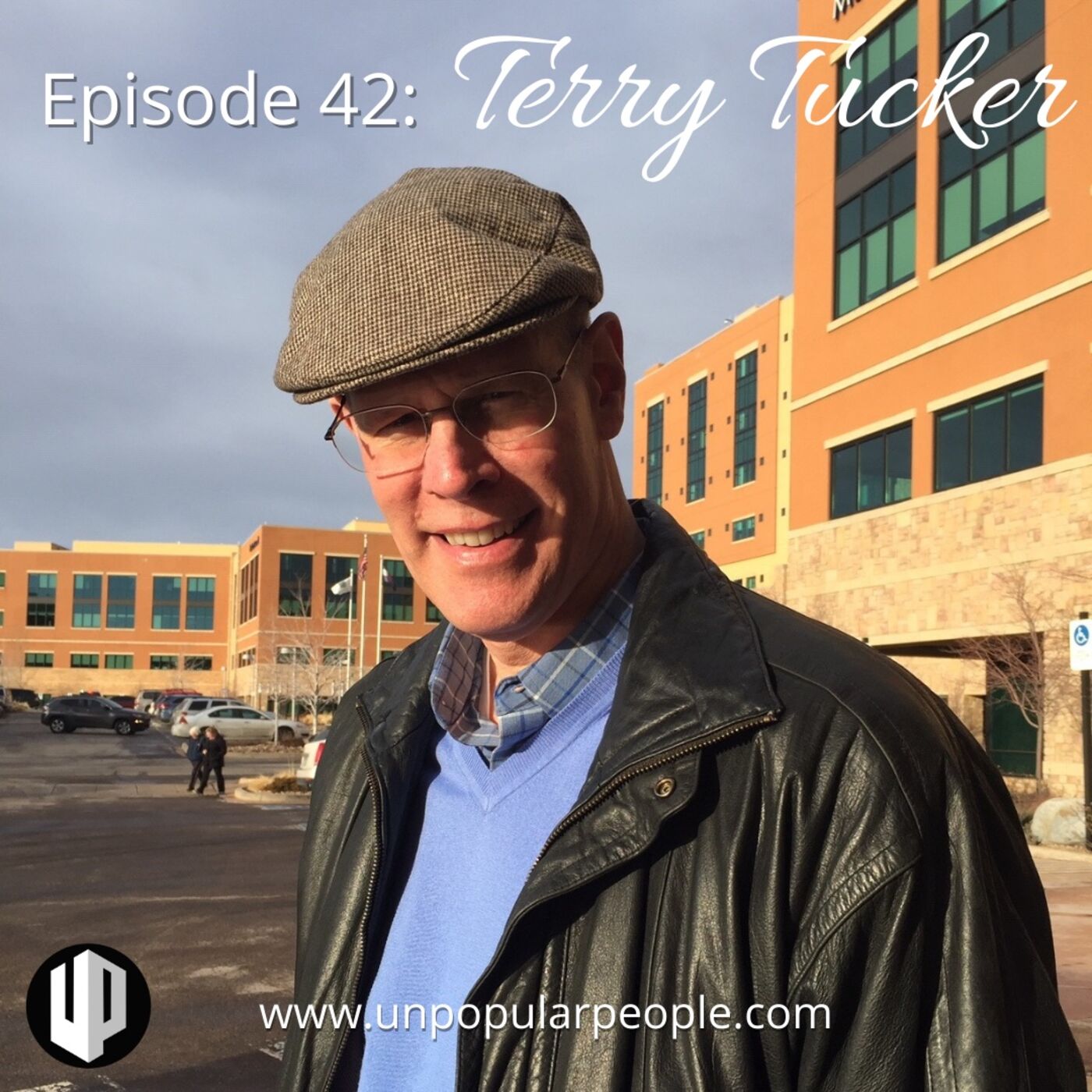 UP Podcast: Terry Tucker - How to Find Your Purpose – Unpopular People ...