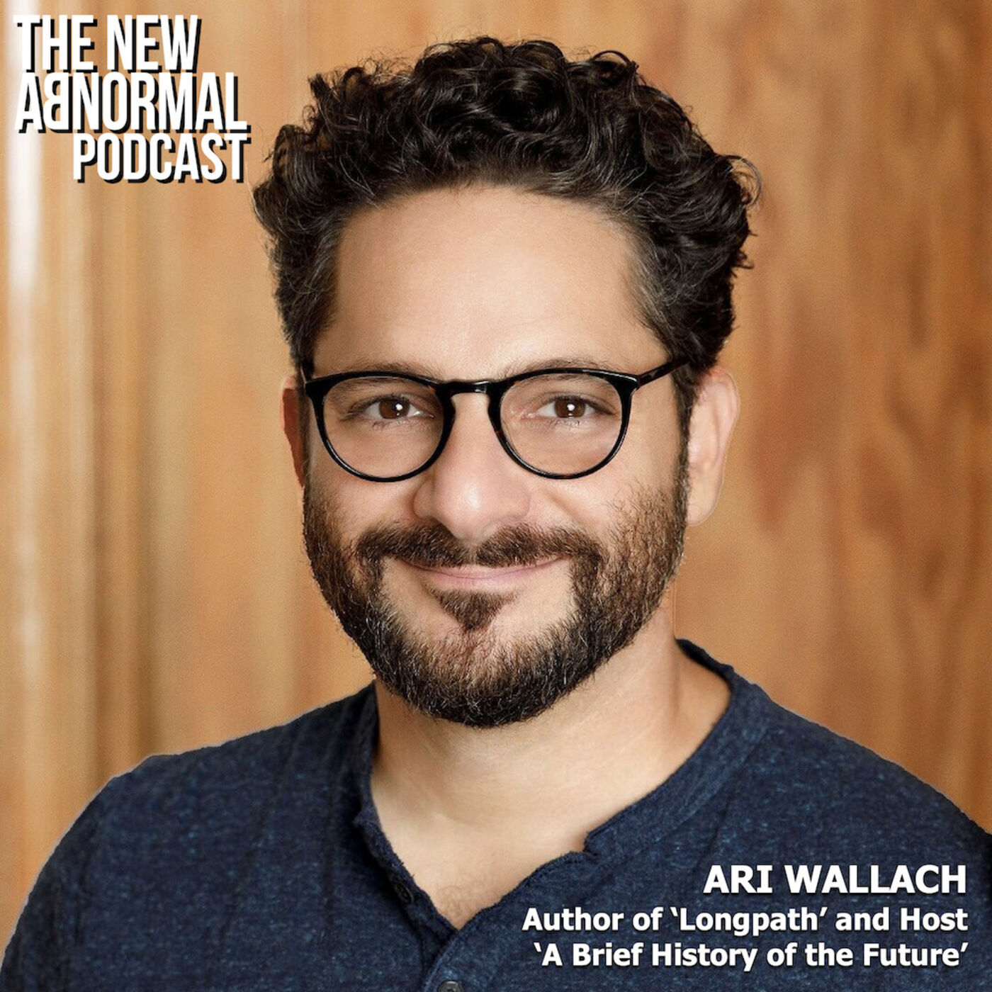 Ari Wallach 'A Brief History of the Future' - The New Abnormal | Lyssna ...