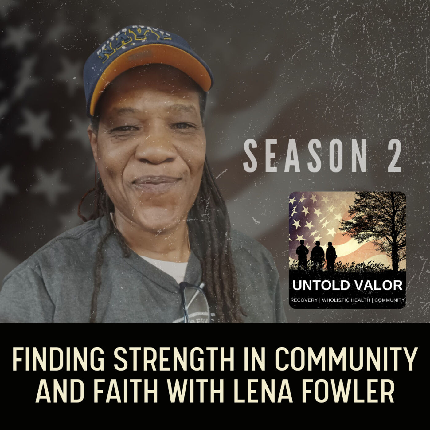 Finding Strength in Community and Faith with Lena Fowler by Untold ...