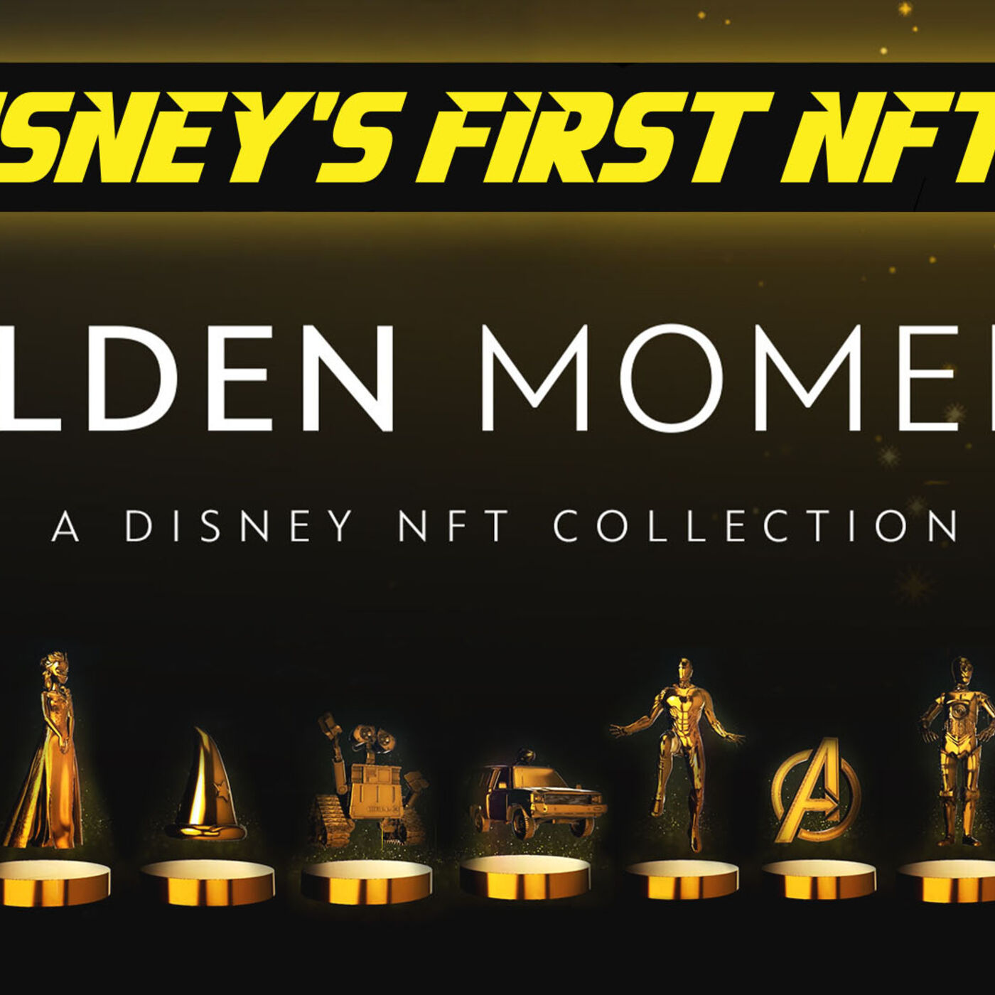 Breakdown of Disney’s Golden Moments NFTs and Why they are Possibly the ...