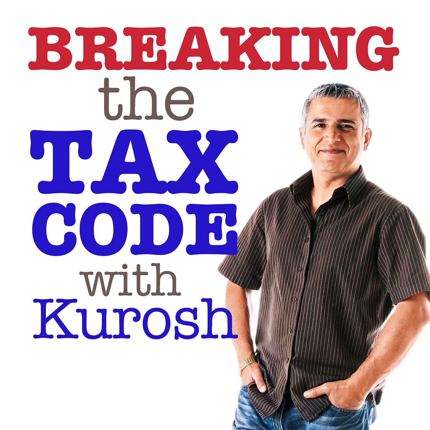 Ep. 02 How to Avoid an IRS Audit by Breaking the Tax Code with Kurosh ...
