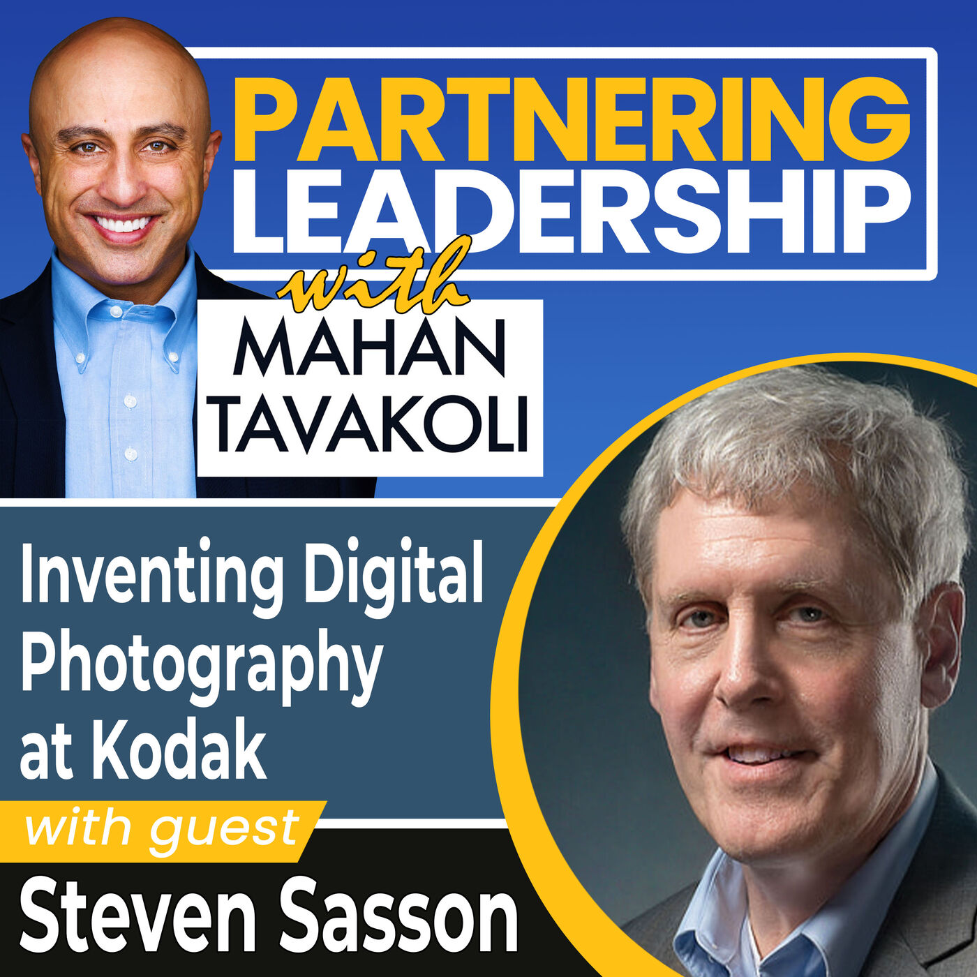 Inventing Digital Photography at Kodak with Steven Sasson | Partnering ...