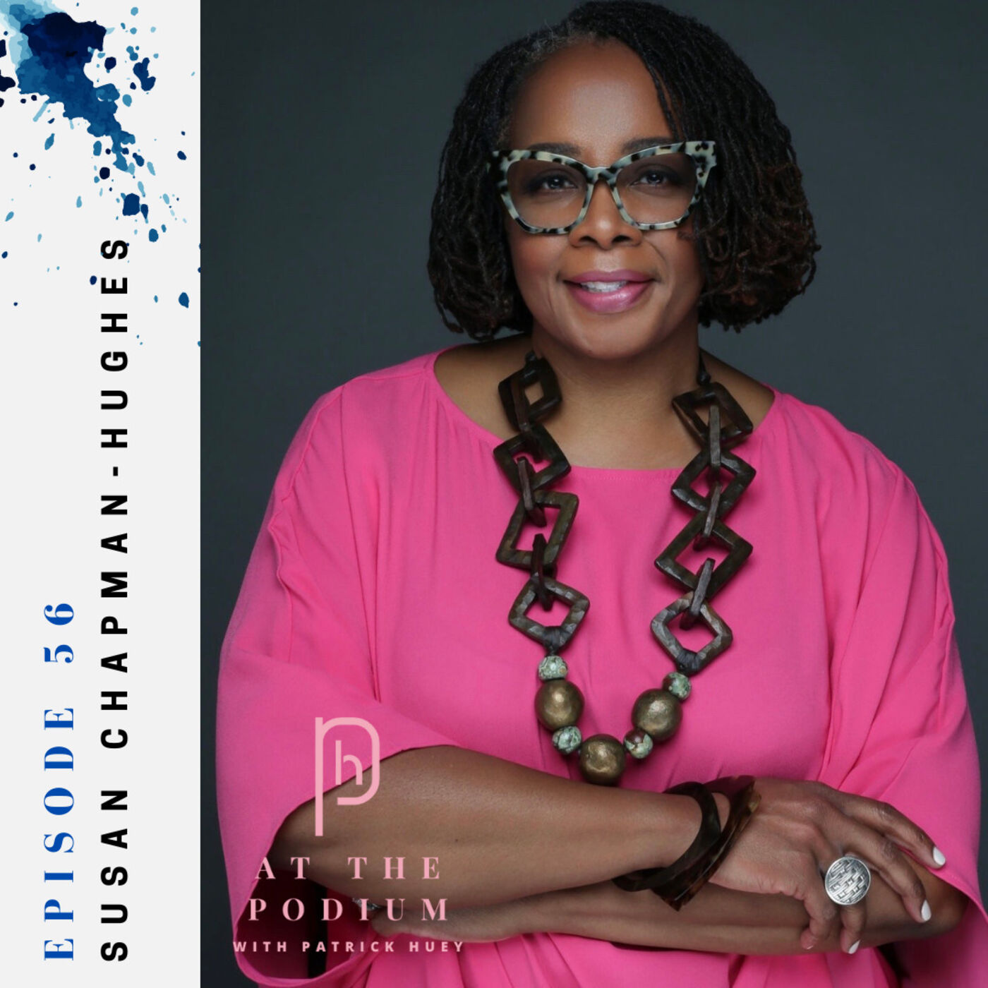 Susan Chapman-Hughes: Be Provocative. Your Difference is Your Power ...