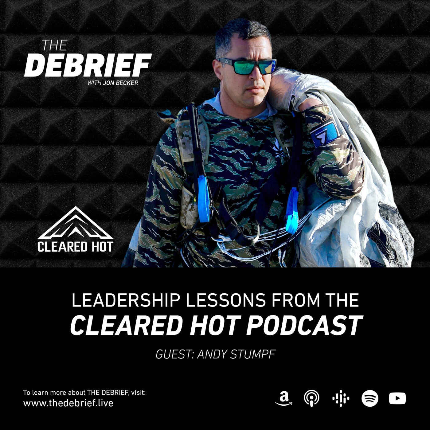 Andy Stumpf – Leadership Lessons From the Cleared Hot Podcast – The Debrief with Jon Becker ...