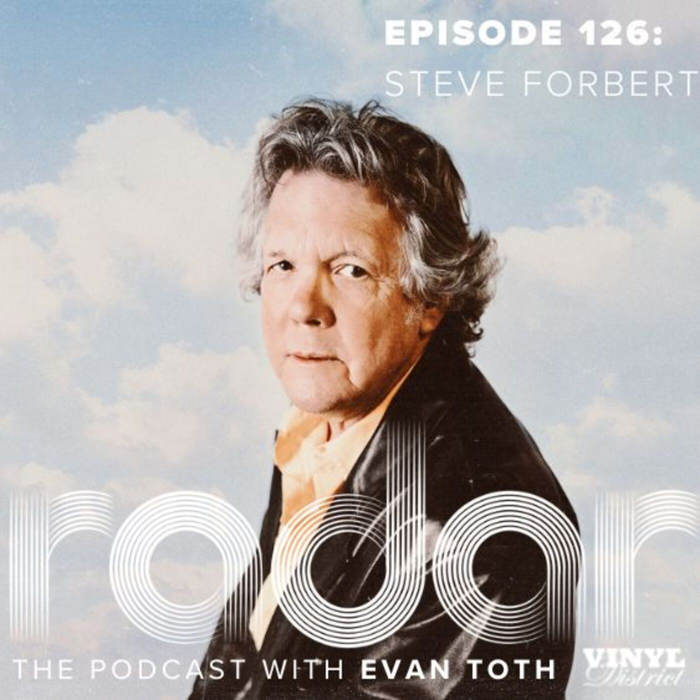 Steve Forbert and His Latest Releases – The Vinyl District's Radar with ...