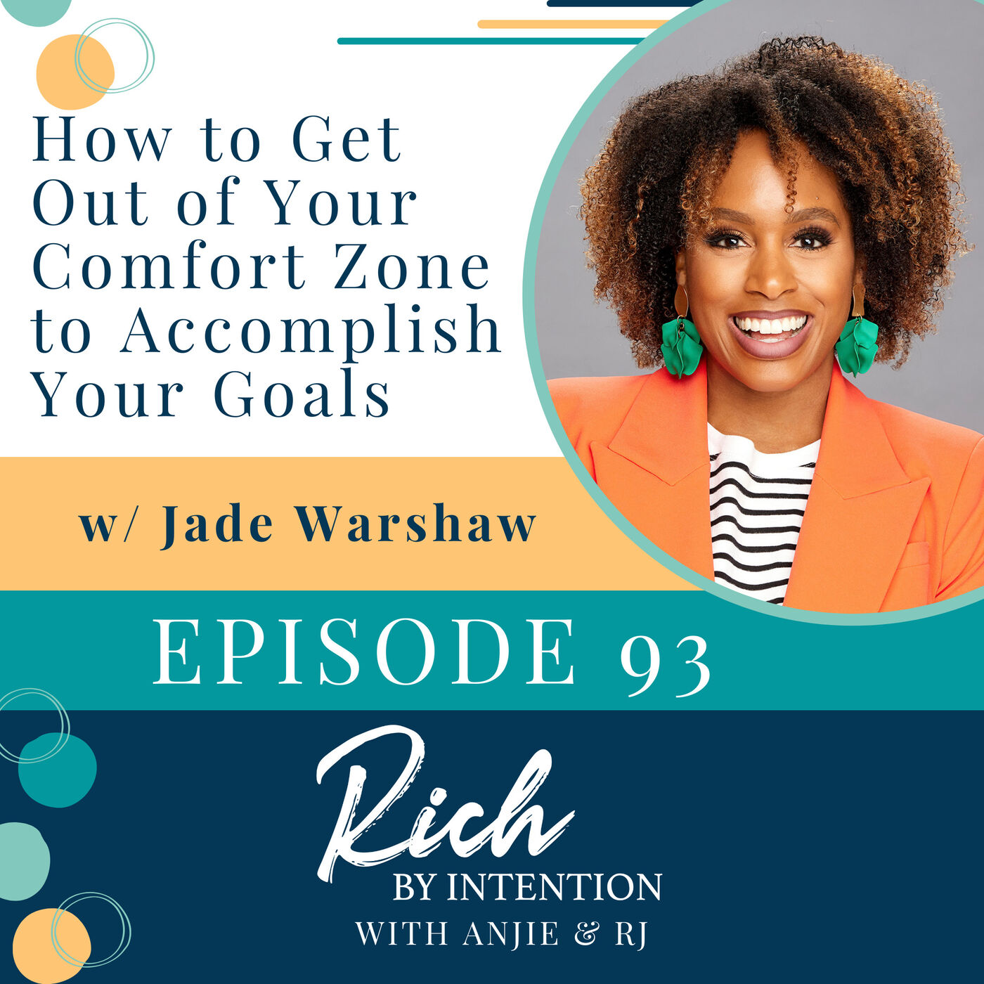 How to Get Out of Your Comfort Zone to Accomplish Your Goals with Jade ...