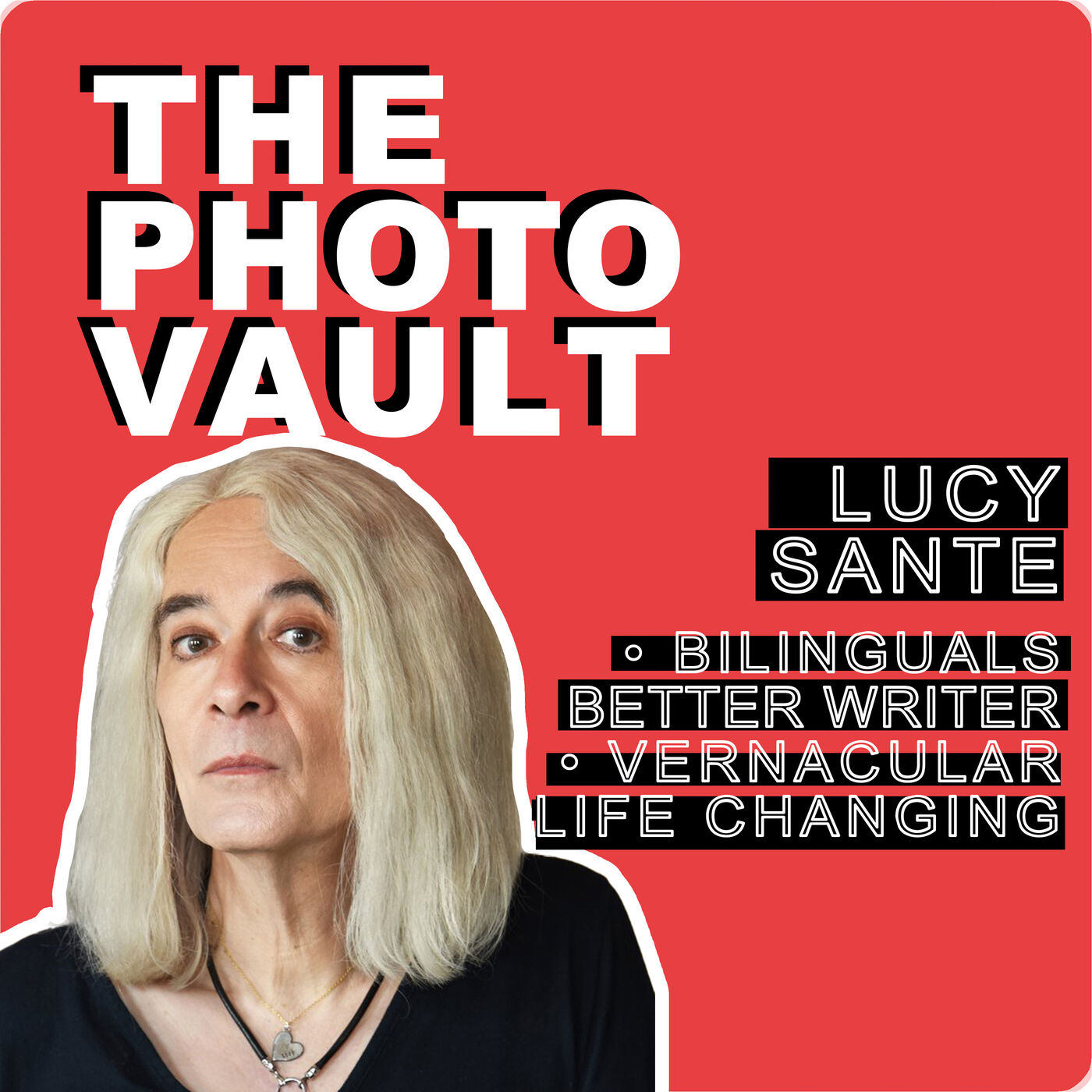 Lucy Sante - on being a bilingual writer and how vernacular photography changed her life The ...