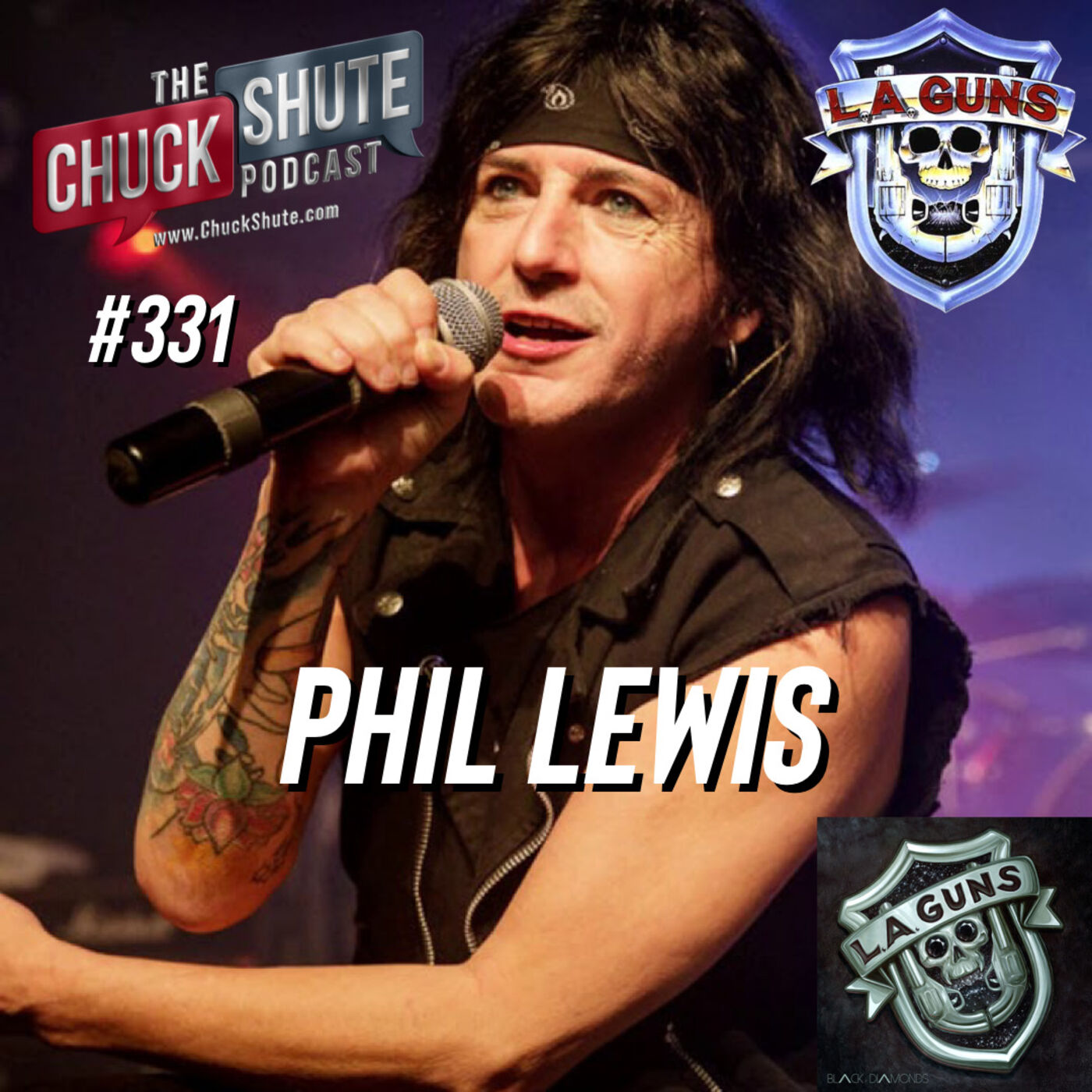 Phil Lewis (L.A. Guns) – Chuck Shute Podcast – Podcast – Podtail