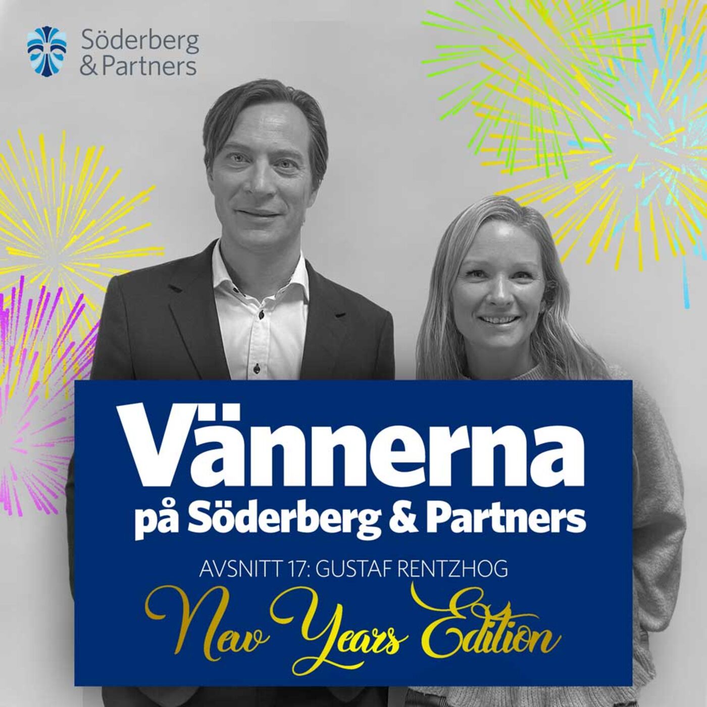 Avsnitt 17 - Gustaf Rentzhog nyårsspecial - The friends at Söderberg ...