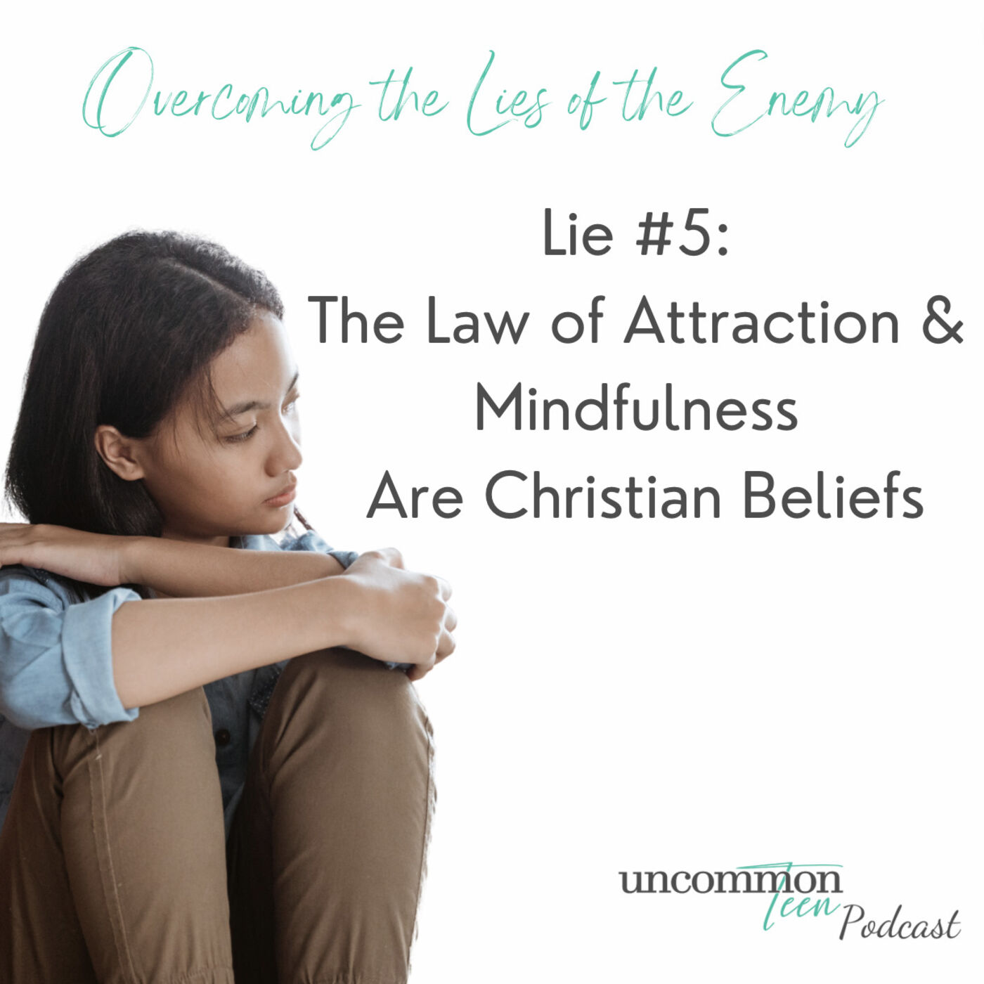 77. Overcoming the Lies of the Enemy: Lie #5-Law of Attraction and ...