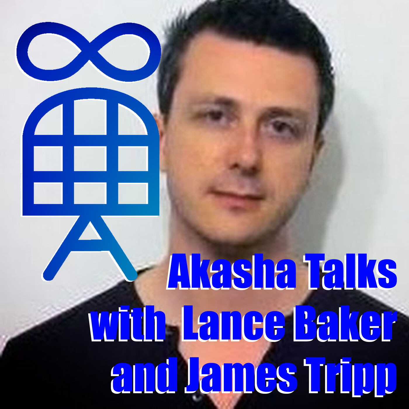 EP014 James Tripp - Reality tunnels and hypnosis – Akasha Talks with ...