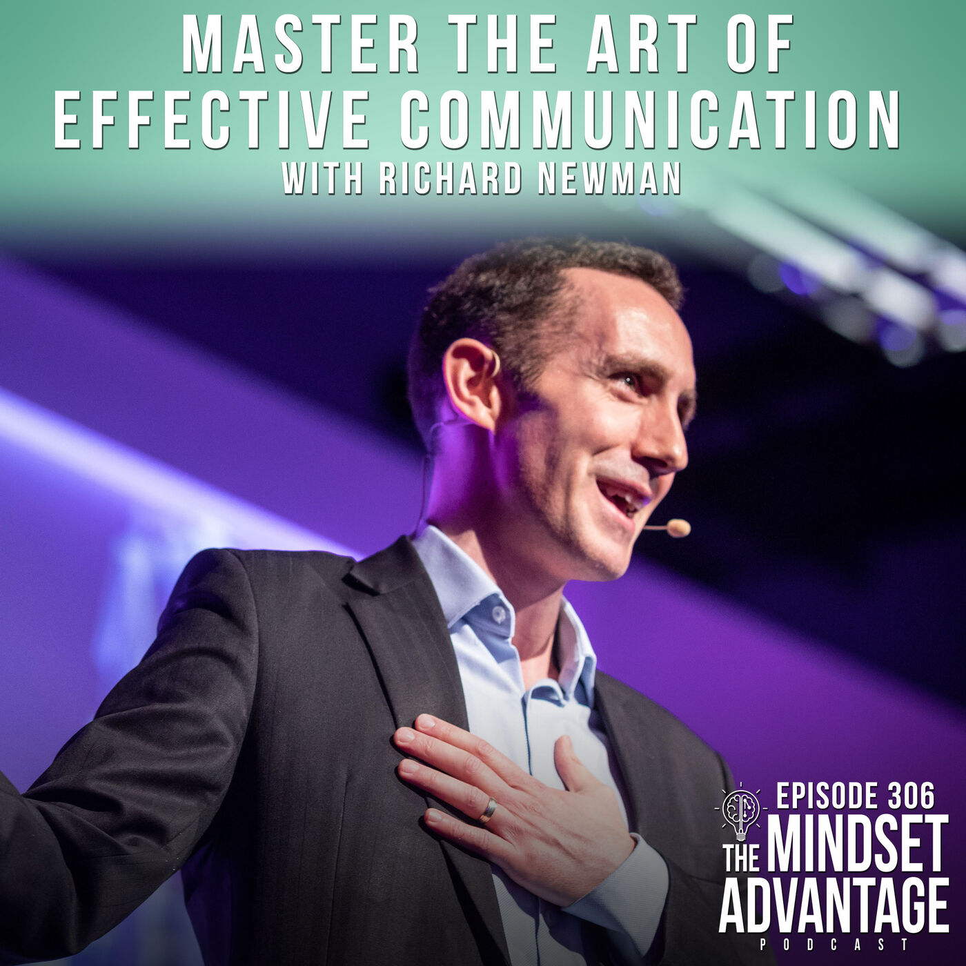 Master the Art of Effective Communication with Richard Newman – The ...