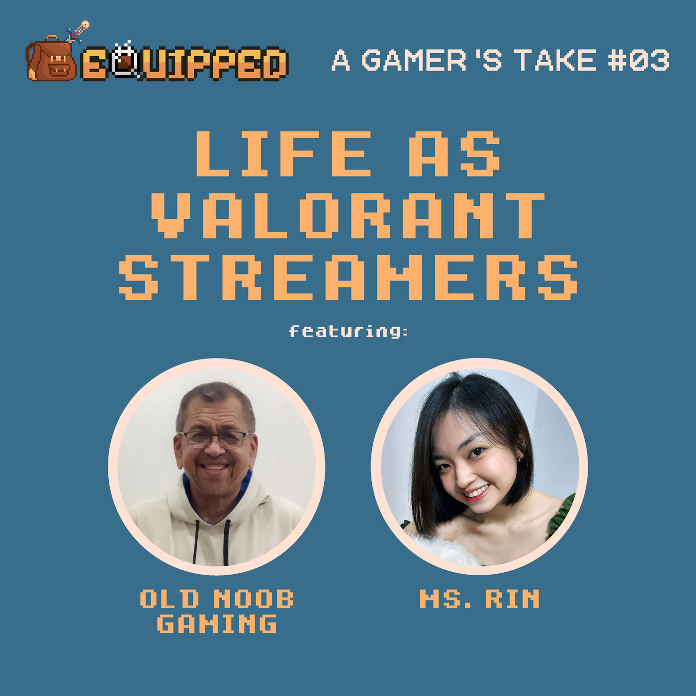A Gamer's Take #03 | Life as Valorant Streamers ft. Old Noob Gaming ...
