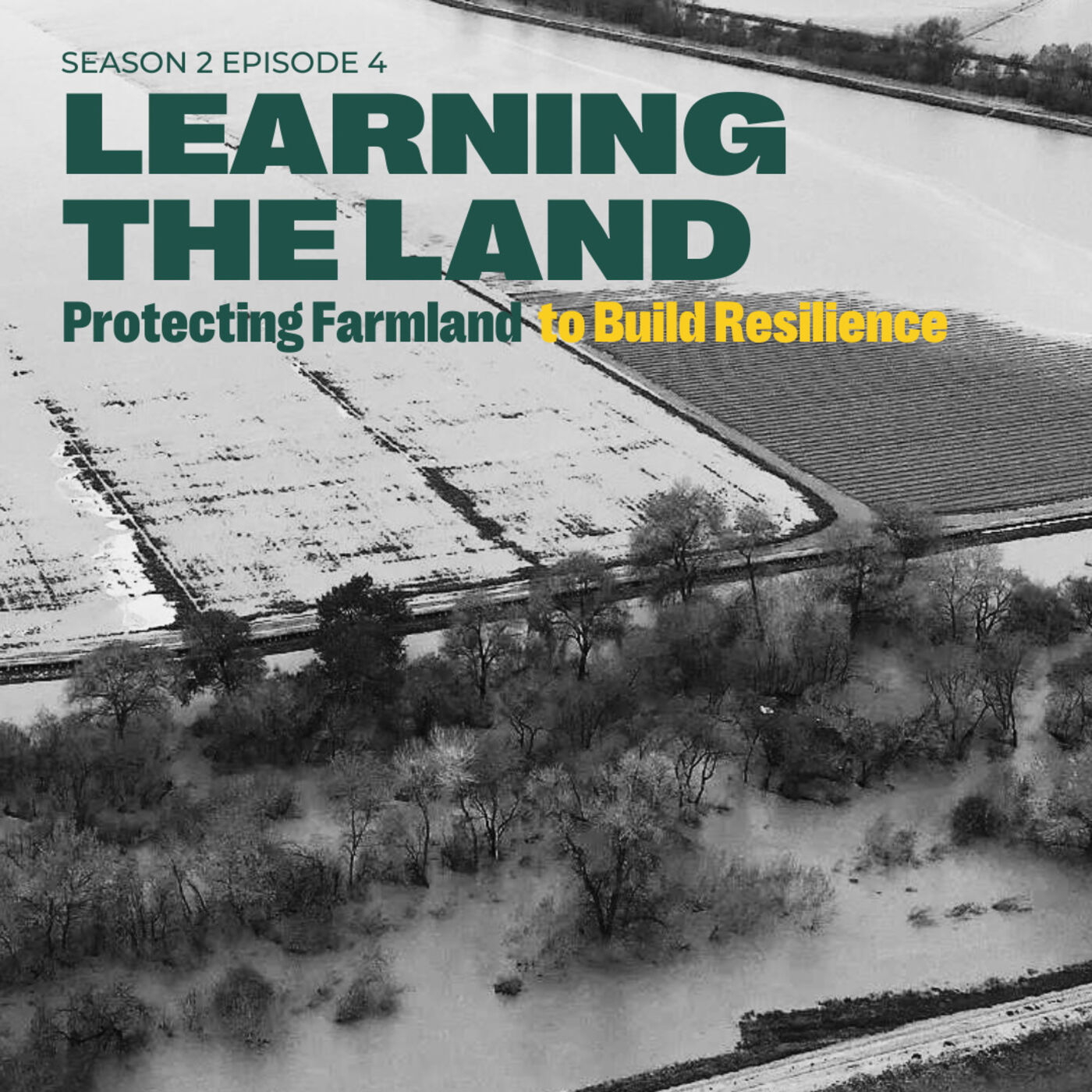 Learning the Land - Season 2 Episode 4: Protecting Farmland to Build ...