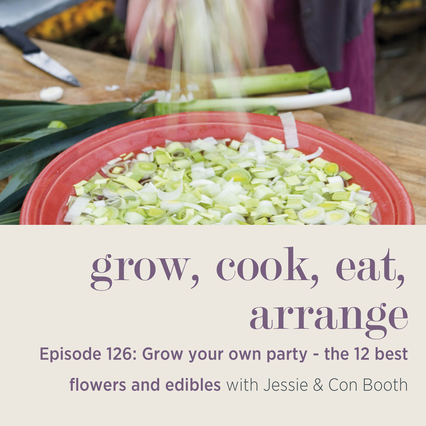 Grow Your Own Party: The 12 Best Flowers and Edibles with Jessie and ...