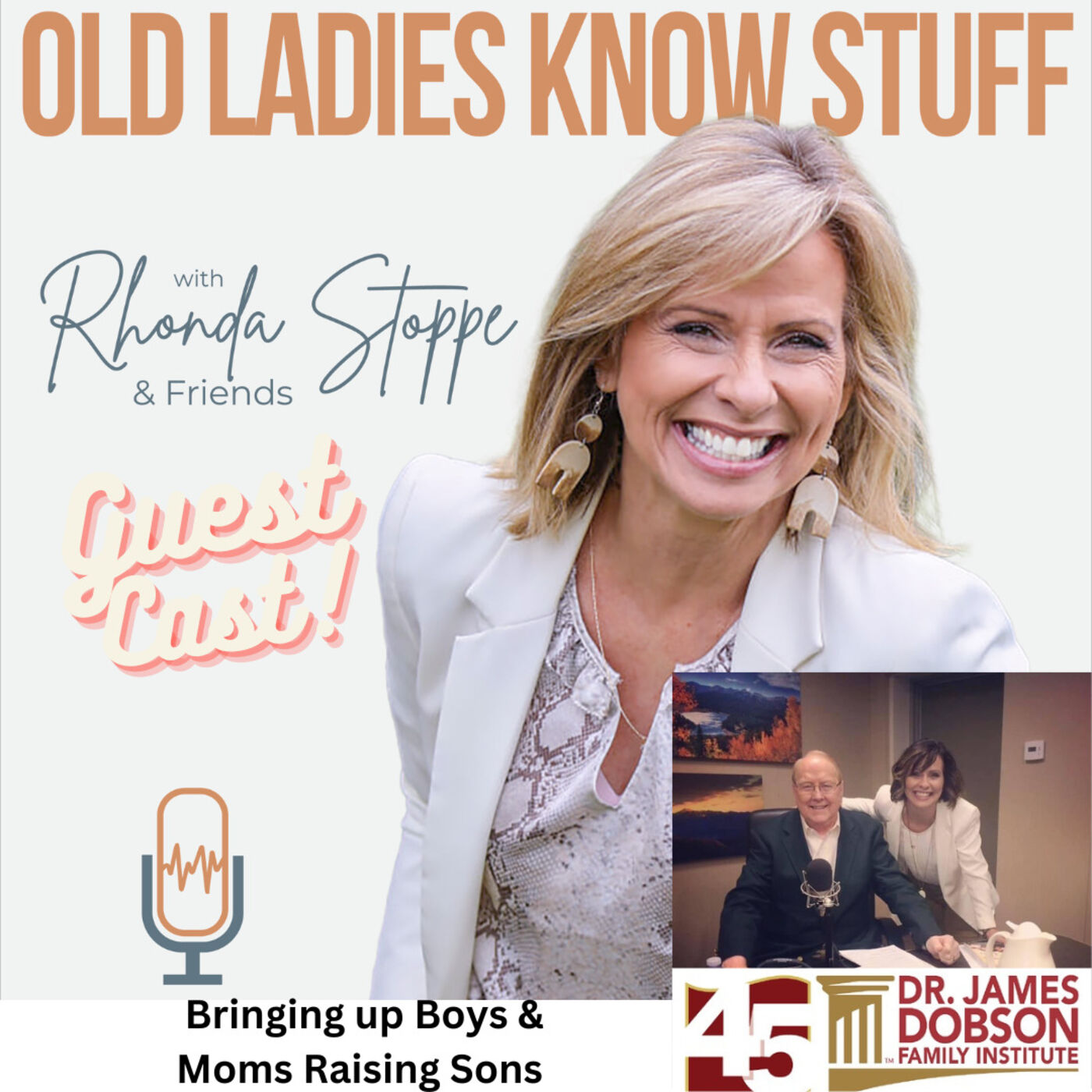 Guest Cast with Dr James Dobson Family Talk – Old Ladies Know Stuff ...